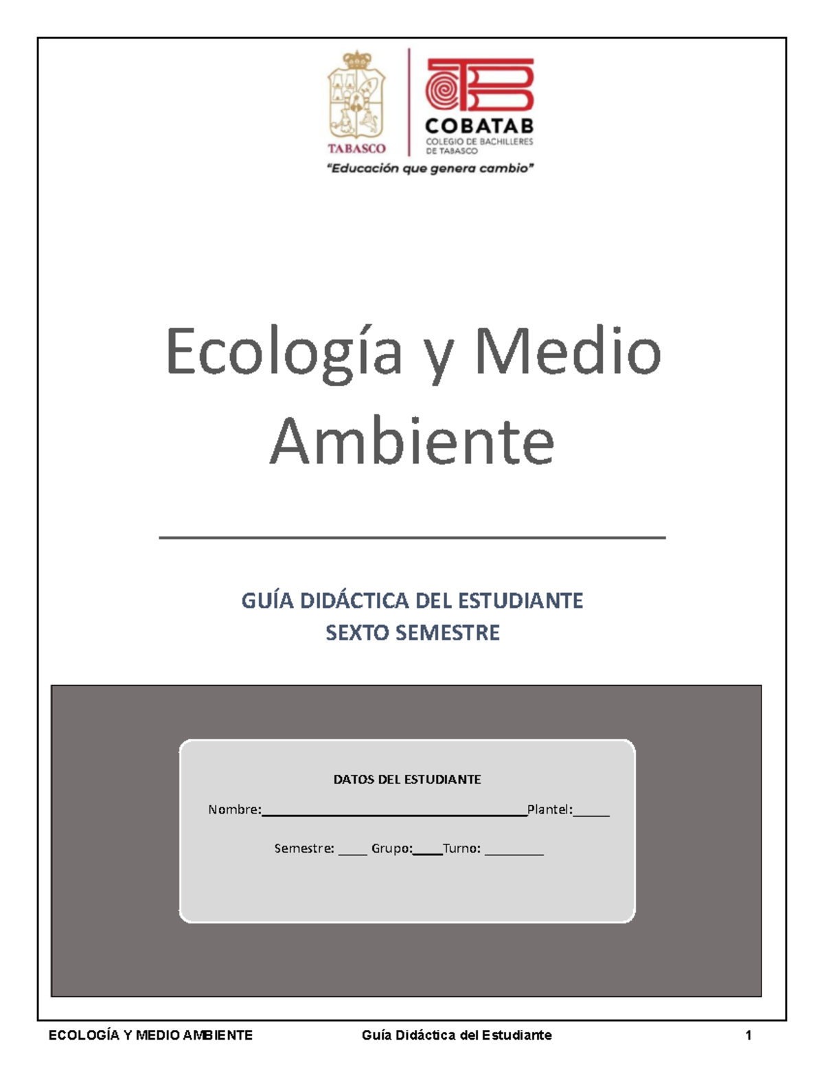 Guía Didáctica del Estudiante - Ecología y Medio Ambiente (Sem. 6 ...