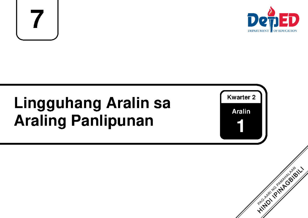 LE Q2 AP7 Lesson 1 Week 2 - AP 7 - 7 Lingguhang Aralin sa Araling Panlipunan Aralin Kwarter 2 ...