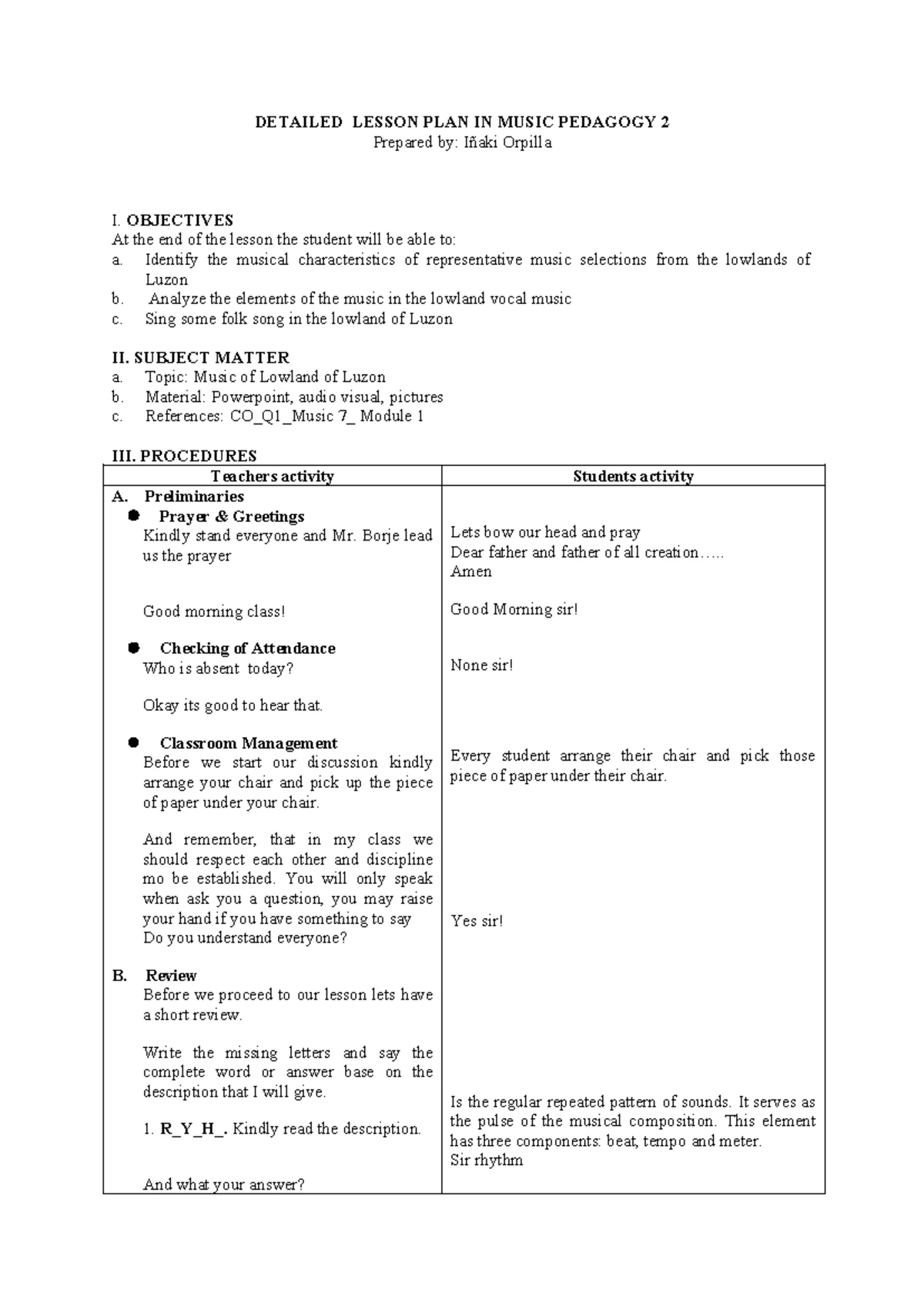 Detailed Lesson Plan in Music 2 - Objectives a. Define talking and ...