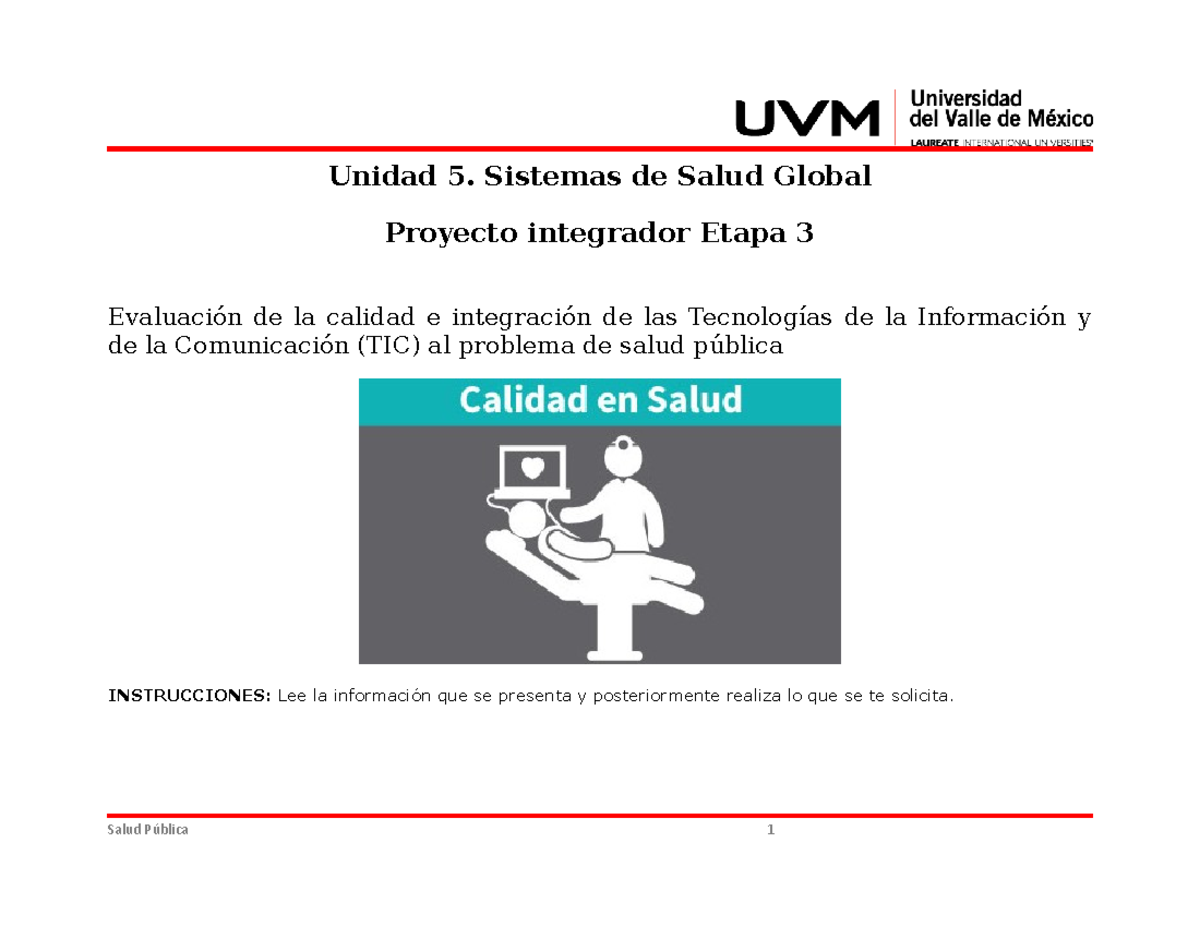 U5 Etapa 3 Proyecto Integrador - Unidad 5. Sistemas de Salud Global Proyecto integrador Etapa 3 ...