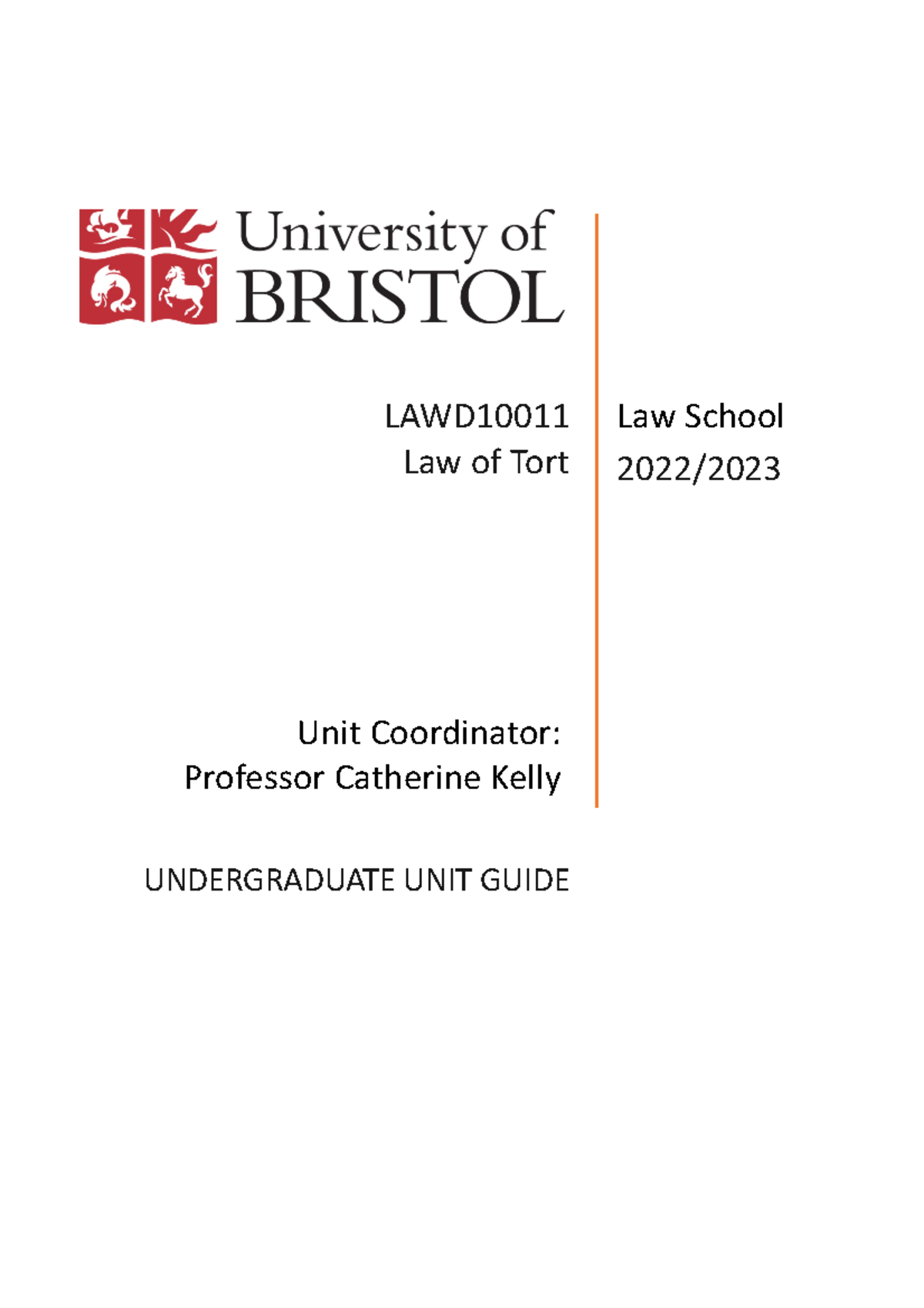 LAWD1001 Law of Tort Unit Guide 2022-23: Overview & Assessment Details ...