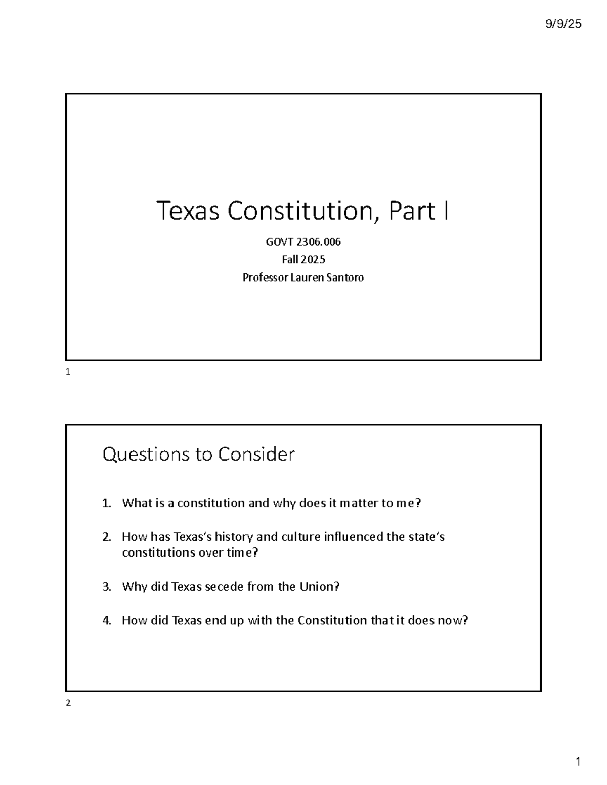 The Evolution and Impact of Texas Constitutions (1827-1876) GOVT 2306. ...