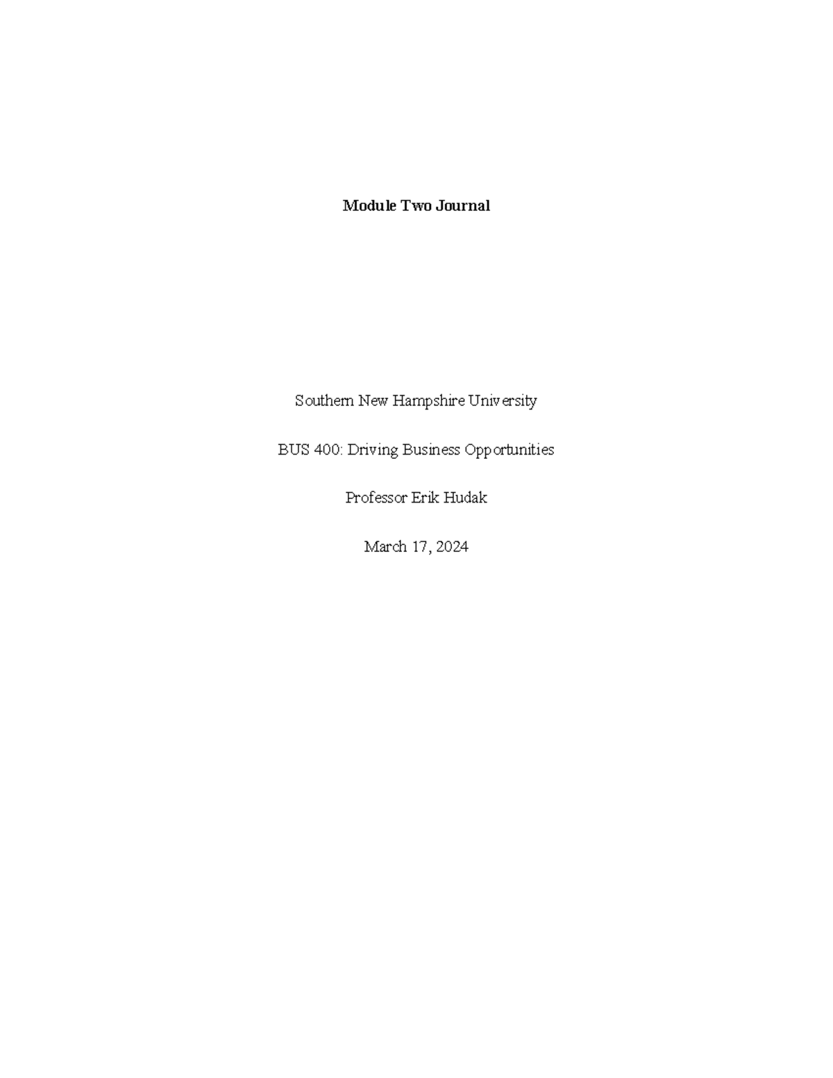 BUS 400 Module Two Journal - Module Two Journal Southern New Hampshire ...