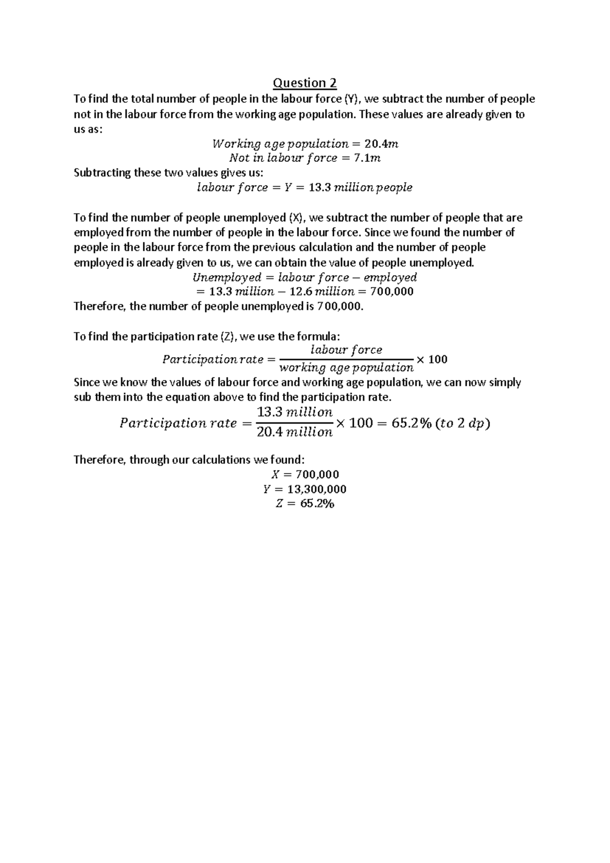 Question 2- ECON2102 - Question 2 To find the total number of people in ...