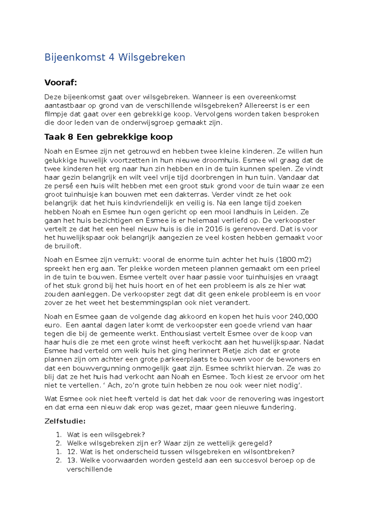 Bijeenkomst 4: Wilsgebreken in het Verbintenissenrecht (TUT-VERB ...