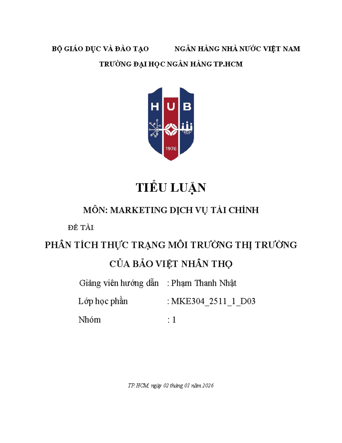 TIỂU LUẬN MÔN MARKETING DỊCH VỤ TÀI CHÍNH - MKE304_2511_1_D03 - Studocu