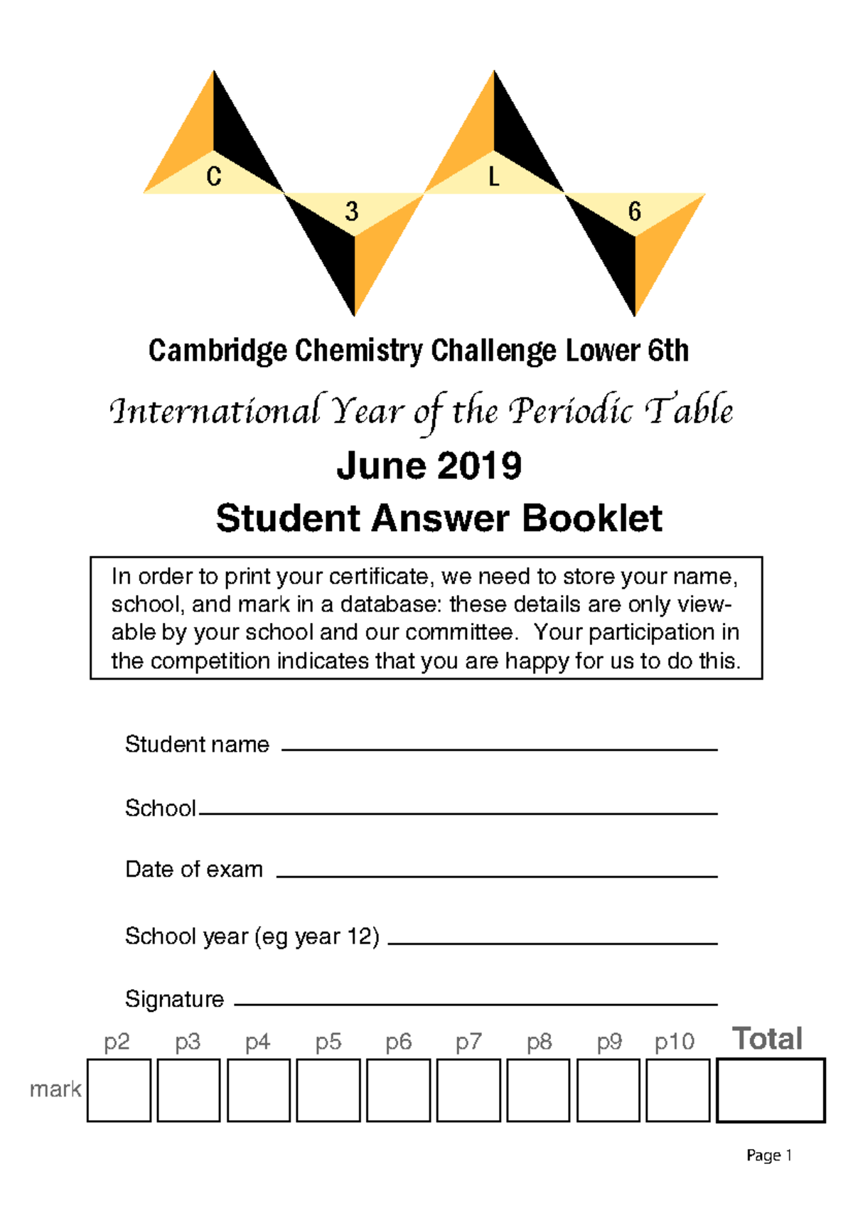 C3L6 Cambridge Chemistry Challenge 2019 Student Answer Booklet - Studocu