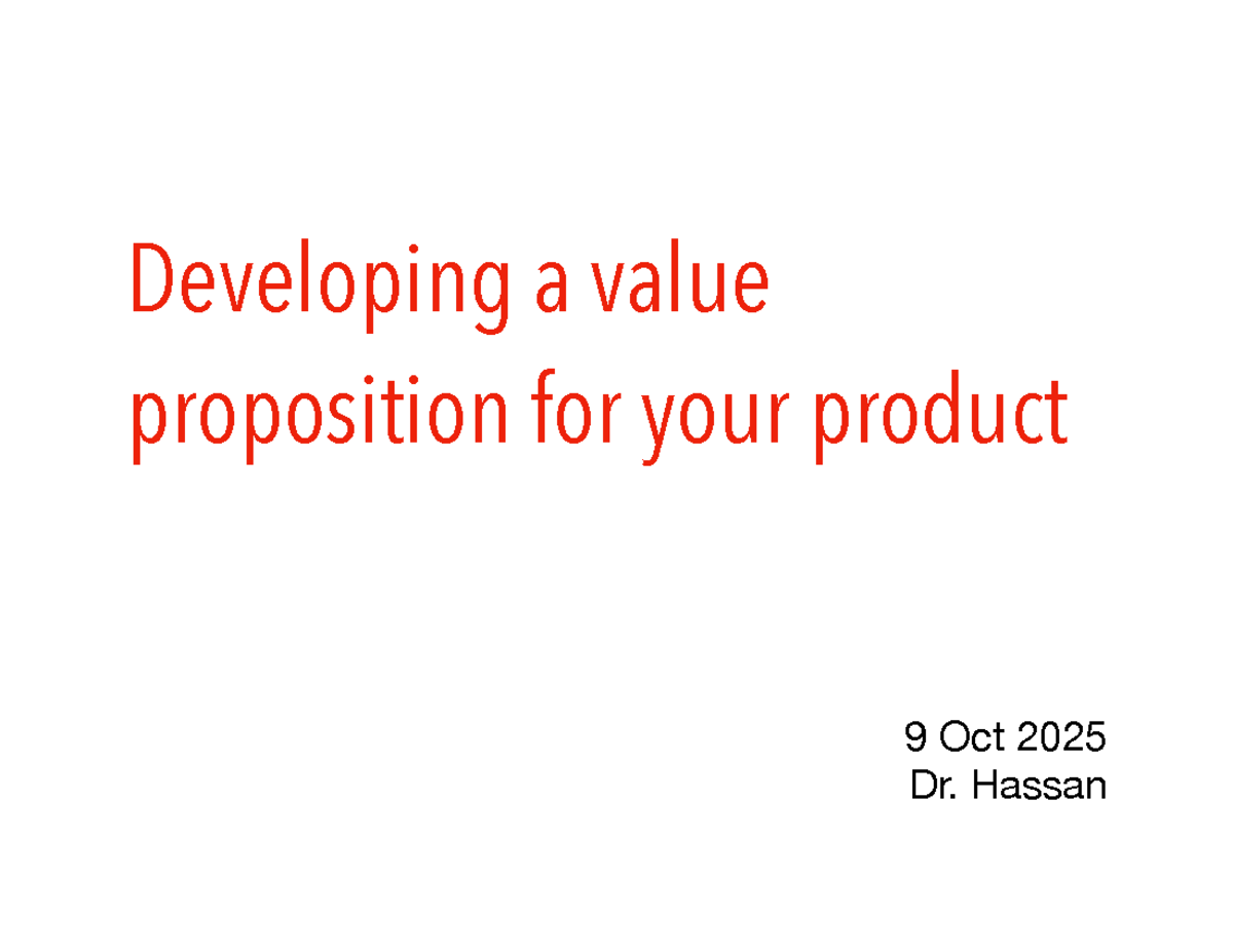 4B03 Lecture: Developing a Value Proposition (Oct 2025) - Studocu