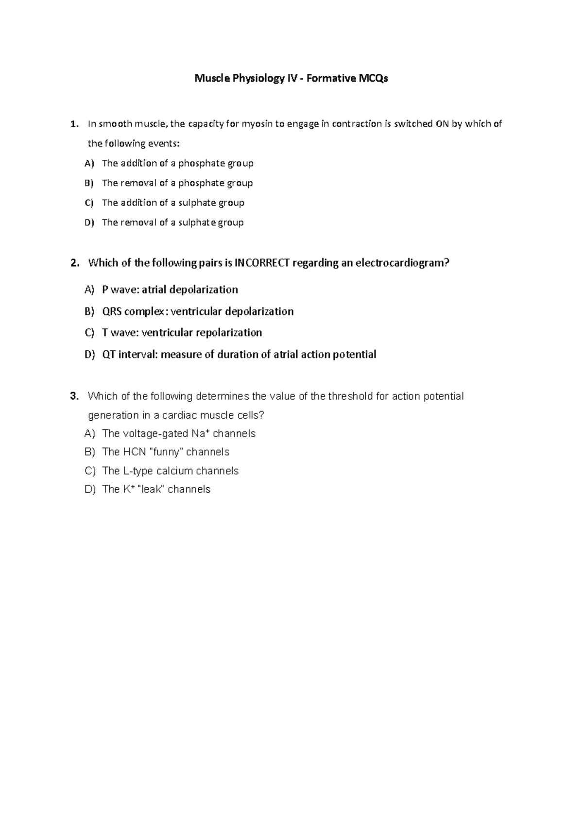 Formative MCQs - Muscle Physiology IV Exam Review - Studocu