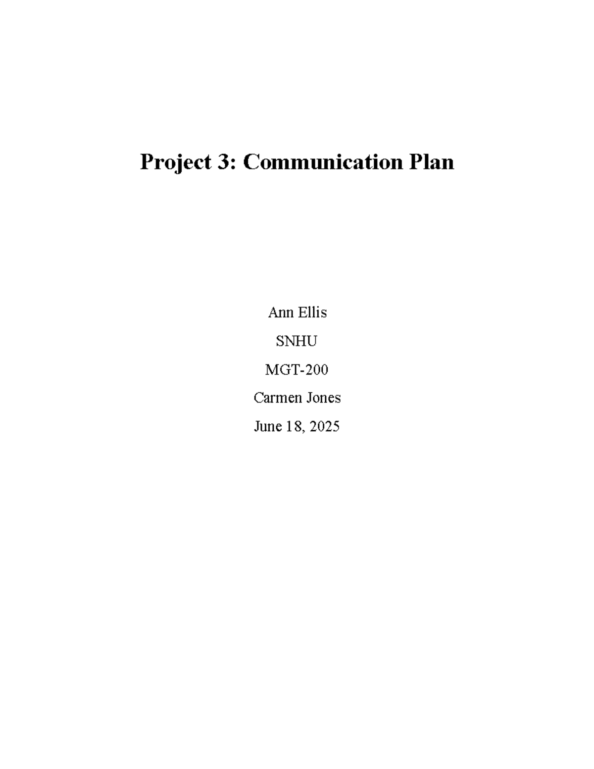 MGT-200 Project 3: Effective Communication Plan and Strategies - Studocu