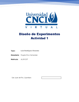 Actividad 2 Diseño de experimentos - Nombre de la Institución: Universidad Virtual CNCI Nombre ...