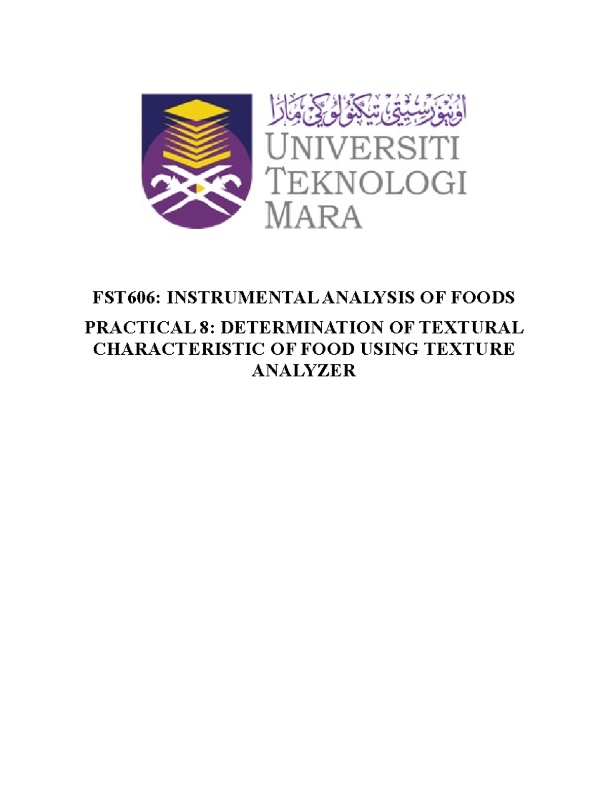 FST606 - Texture Analysis of Food Characteristics Using Instruments ...