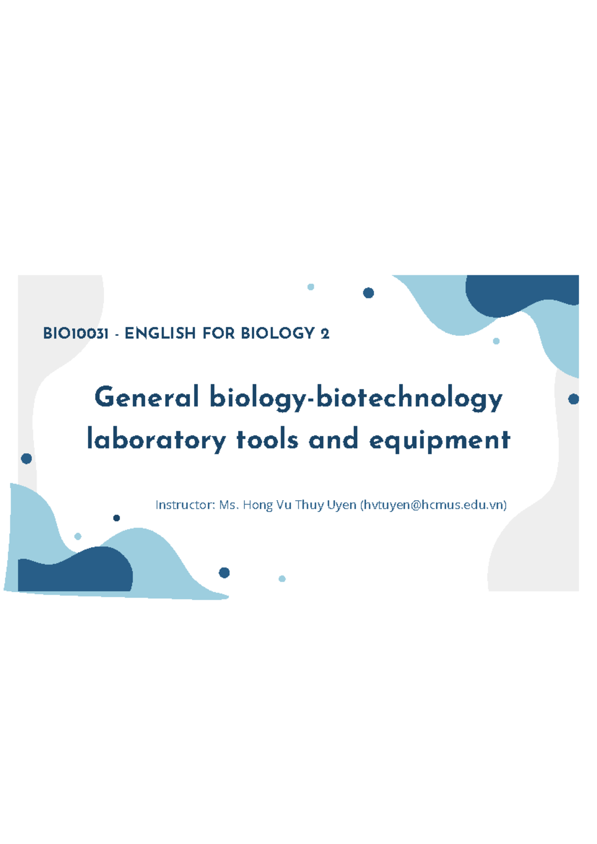 BIO10031 ENGLISH FOR BIOLOGY 2 Lab Tools & Equipment Overview - Studocu