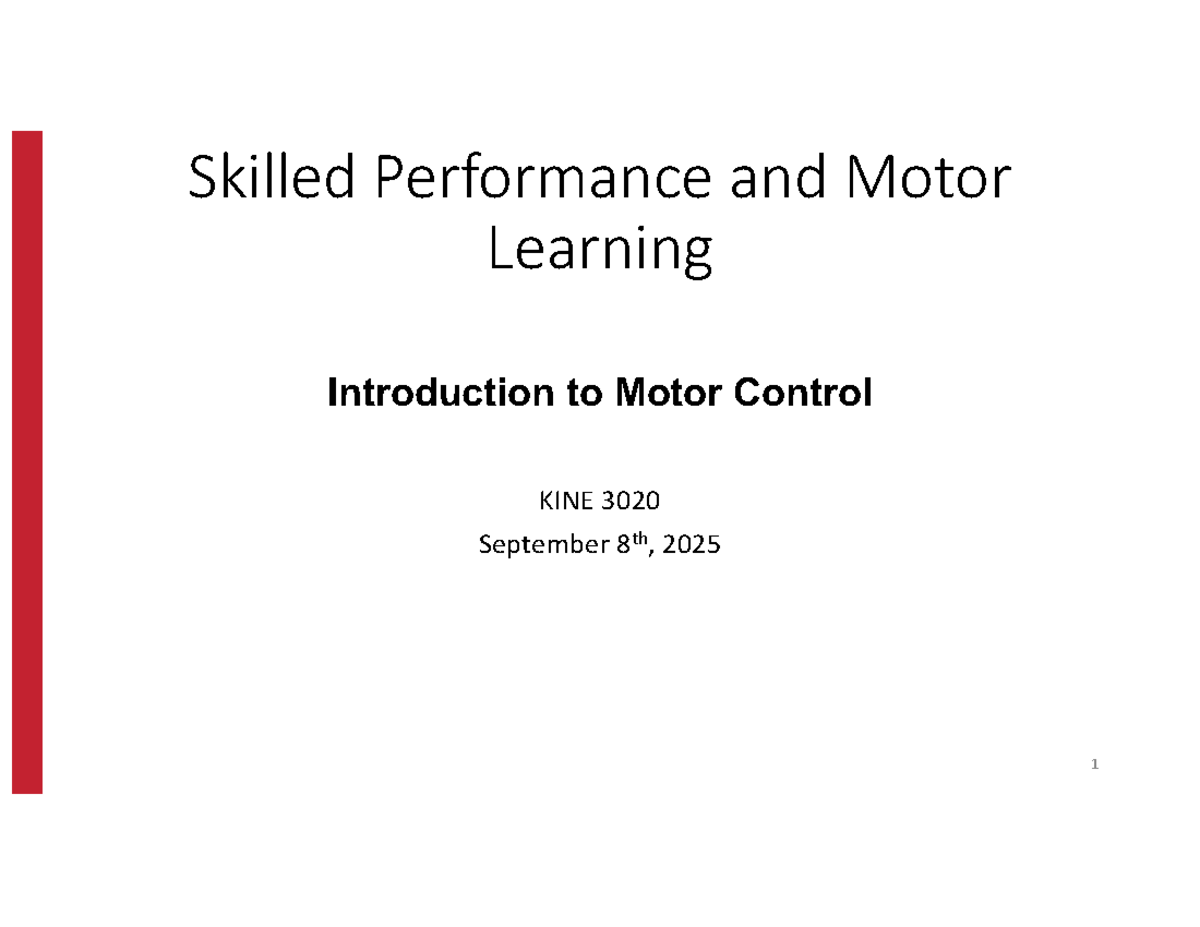 KINE 3020 Unit 1 Lecture 1: Introduction to Motor Control - Studocu