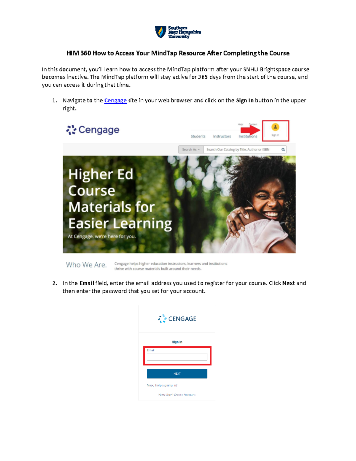 HIM 360 Accessing MindTap Resources Post-Course Completion Guide - Studocu