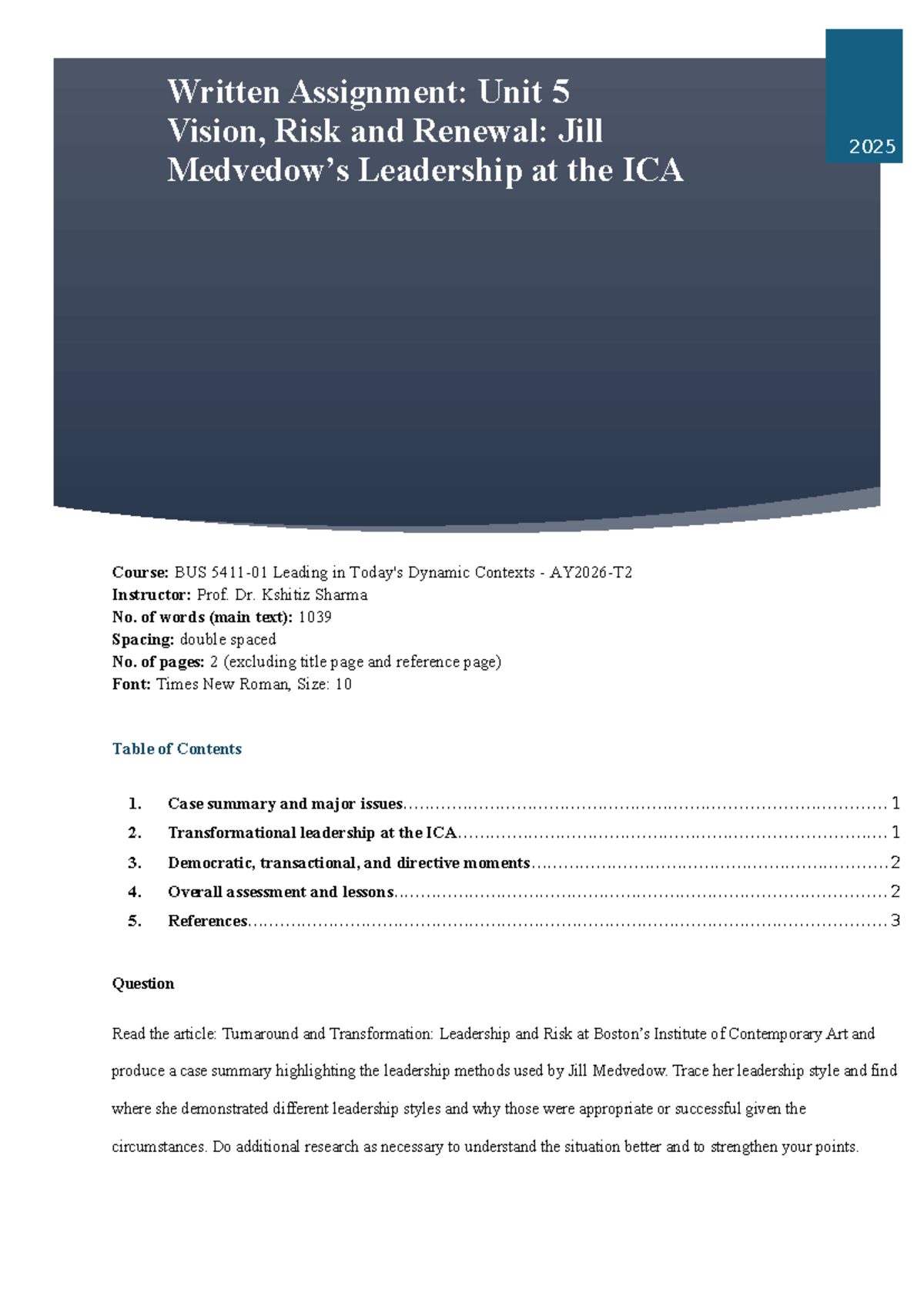 BUS 5411-01: Unit 5 Written Assignment on Jill Medvedow's Leadership at ...