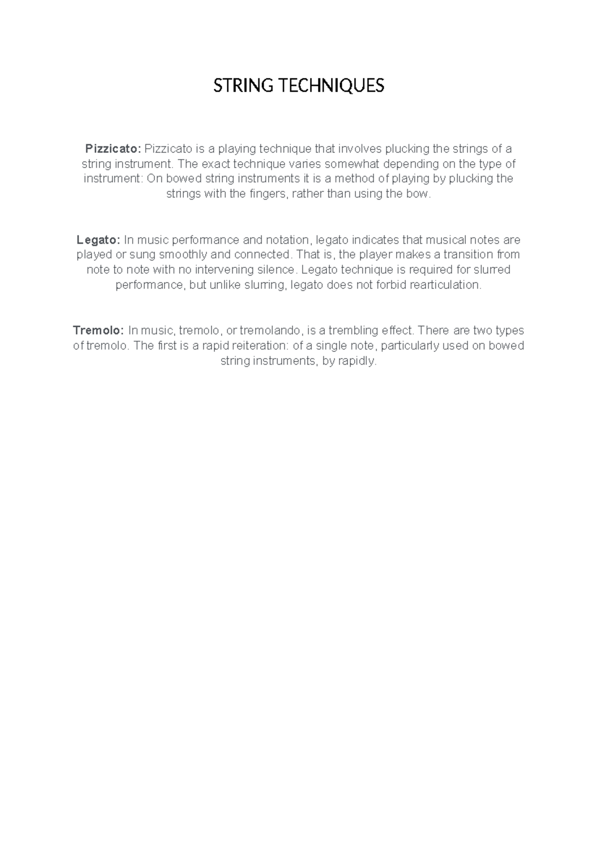 String Techniques - STRING TECHNIQUES Pizzicato: Pizzicato is a playing technique that involves ...