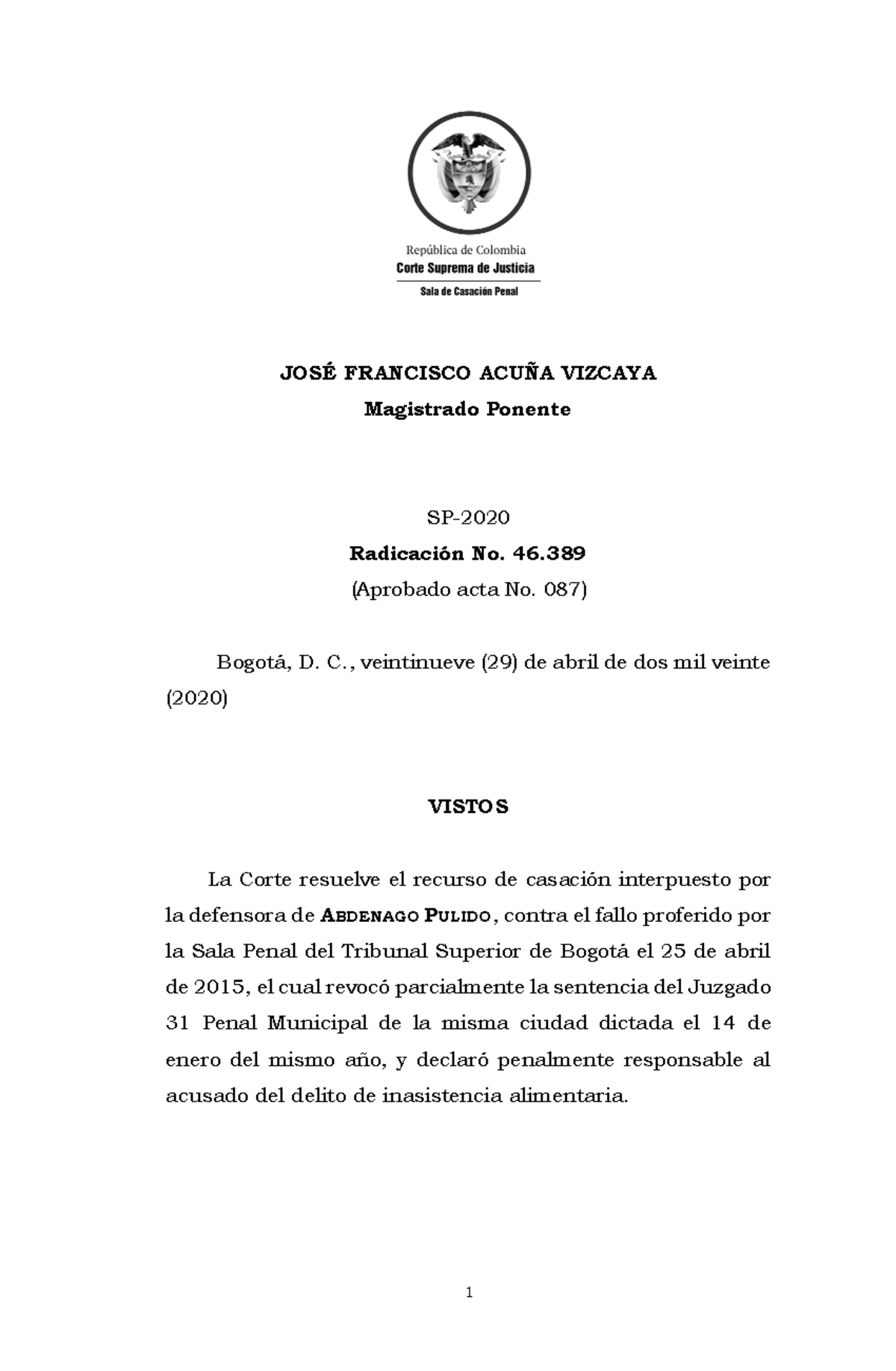 Sala de Casación Penal No. 46389: Análisis del Caso ABDENAGO PULIDO ...