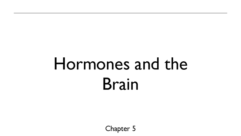 Chapter 5: Hormones and the Brain Overview - Studocu