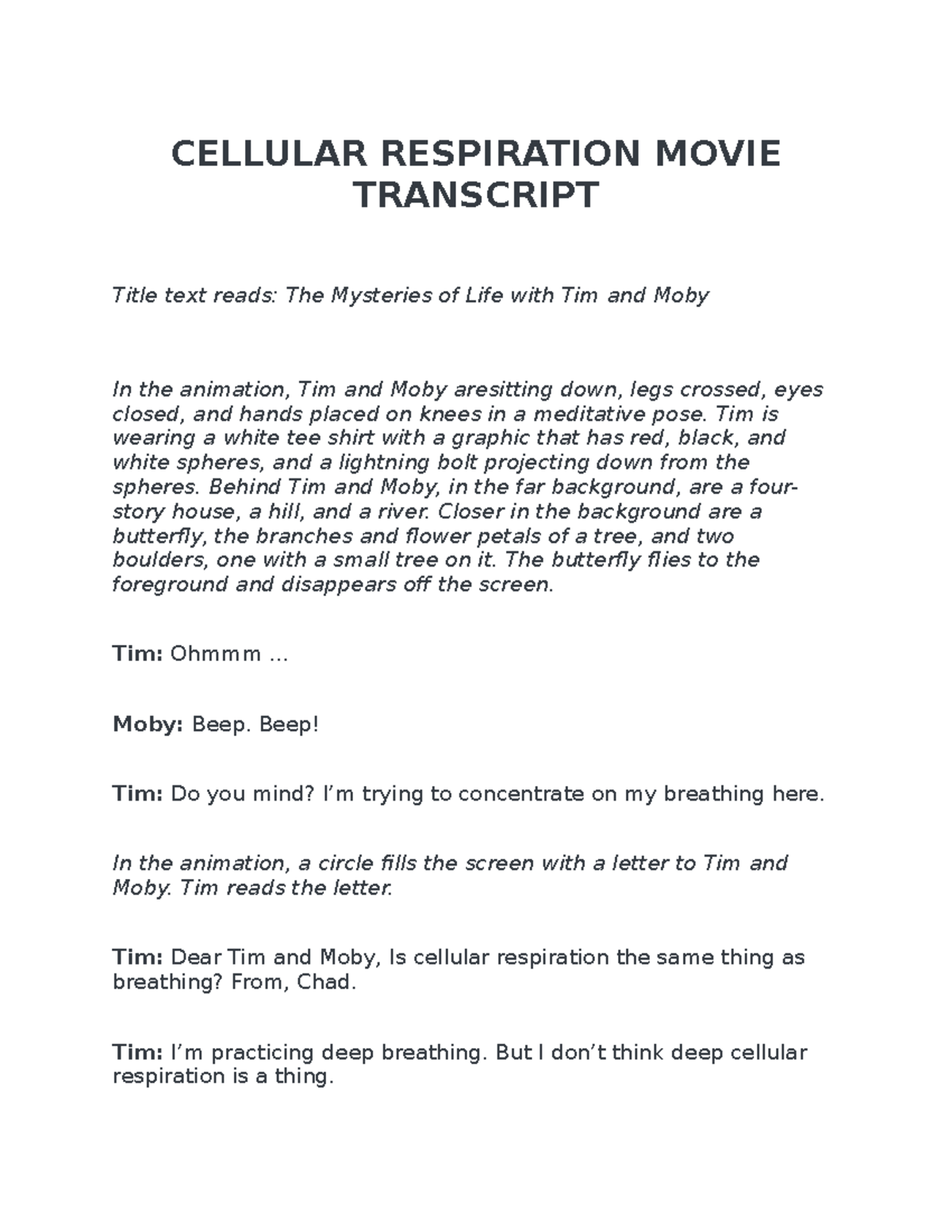 Cellular Respiration Movie Transcrip 1 - CELLULAR RESPIRATION MOVIE ...