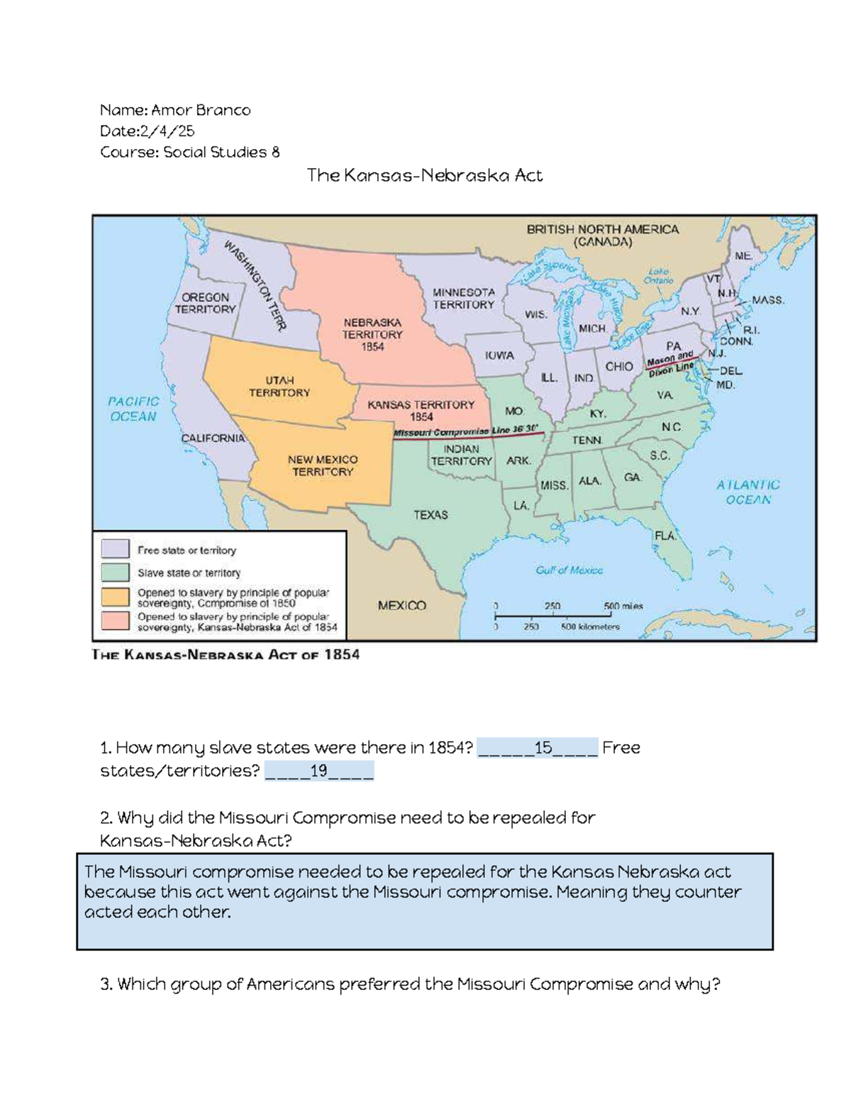 Copy of The Kansas-Nebraska Act - Name: Amor Branco Date:2/4/ Course ...