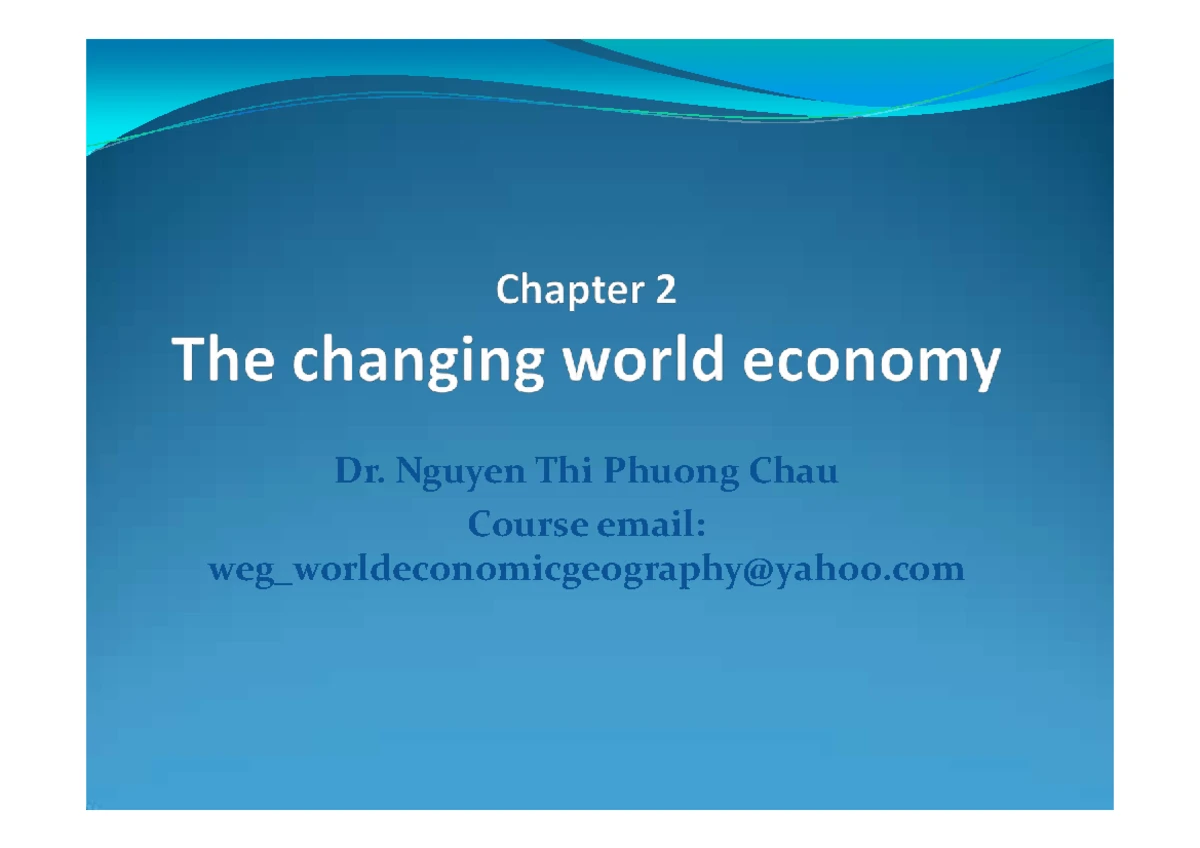 WORLD ECONOMIC GEOGRAPHY MIDTERM KEYPOINTS: CHAPTER 1 & 2 OVERVIEW ...