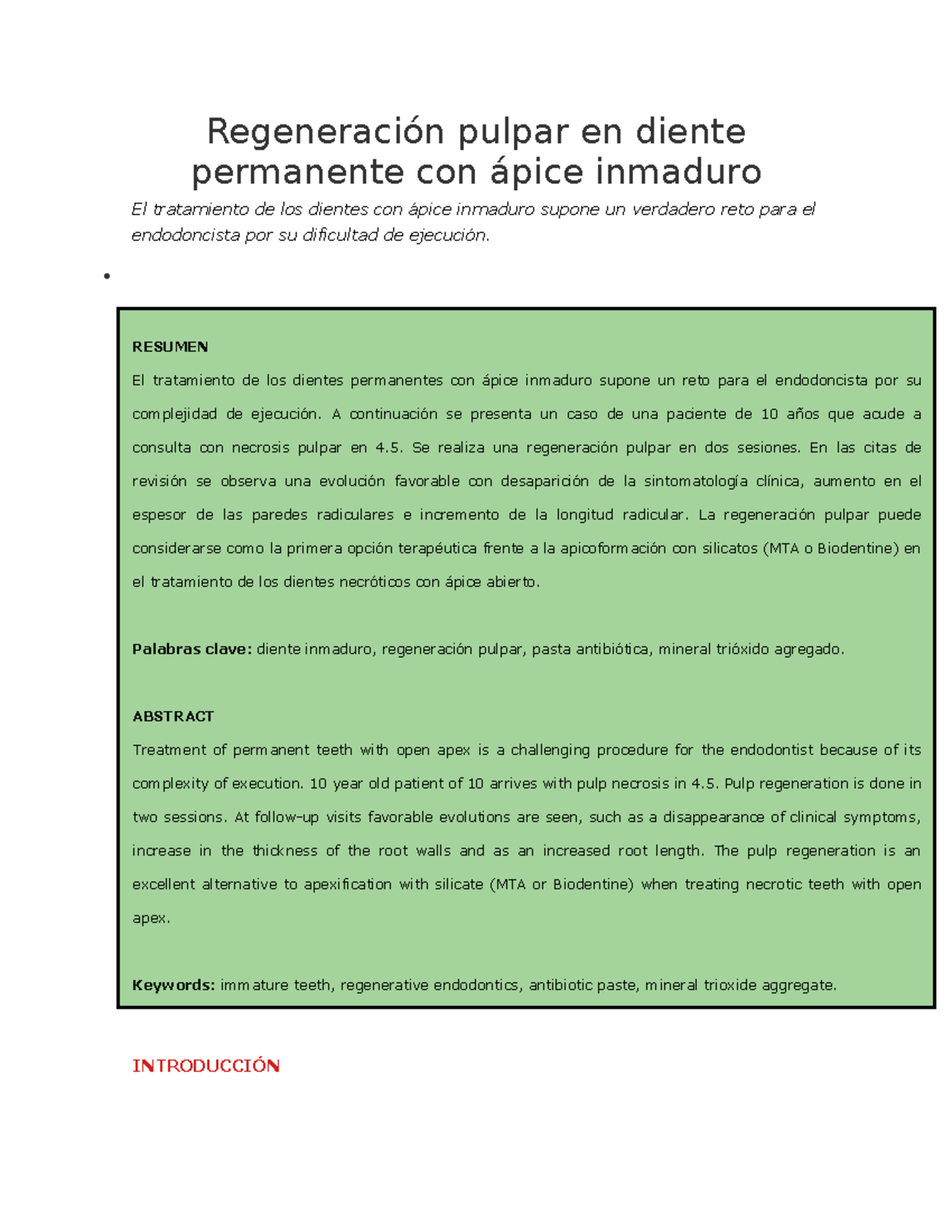 Regeneración pulpar en diente permanente con ápice inmaduro - pulpar en ...