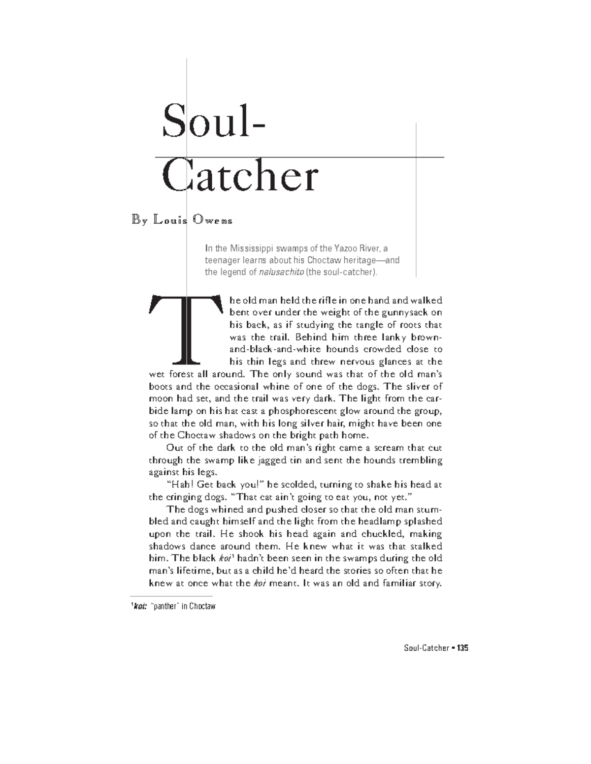 Soul Catcher (ENG 101) - Analyzing Themes and Conflicts in Louis Owens ...