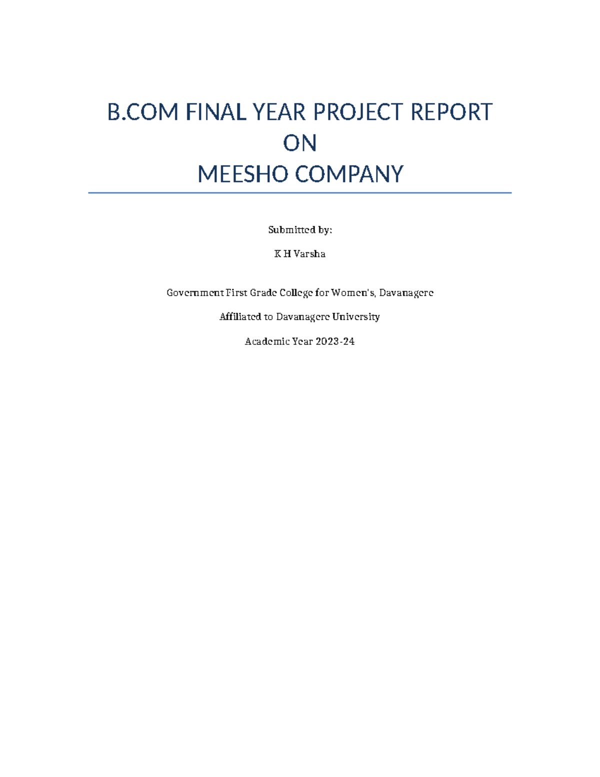 B.COM FINAL YEAR PROJECT REPORT ON MEESHO COMPANY - Studocu