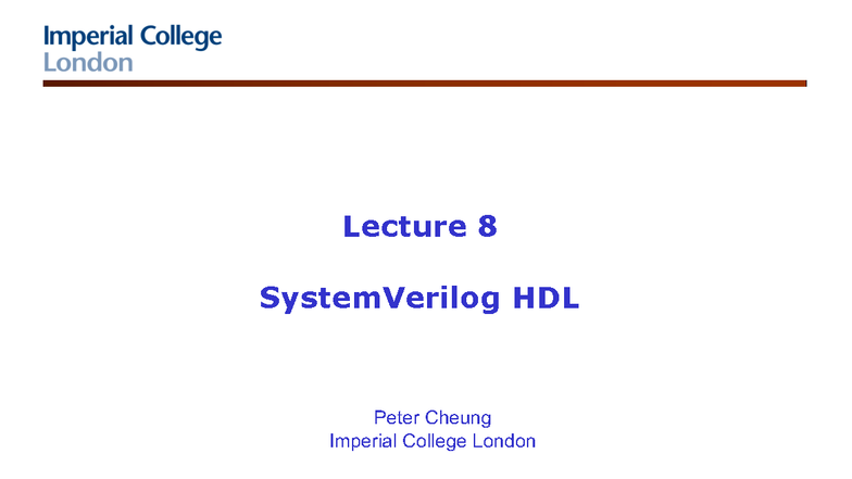 Lecture 8: SystemVerilog HDL Overview - EE2 Circuits Systems - Studocu