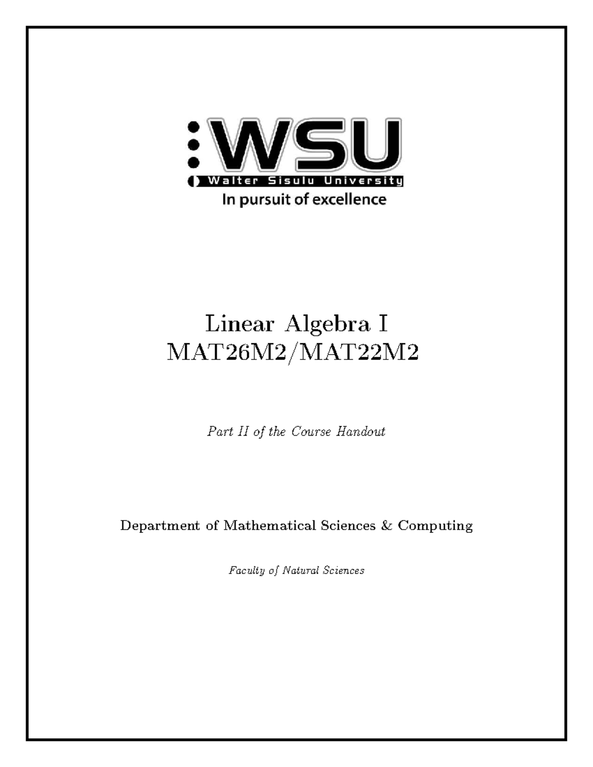 Linear Algebra I: Notes Part II - Vector Spaces & Subspaces - Studocu