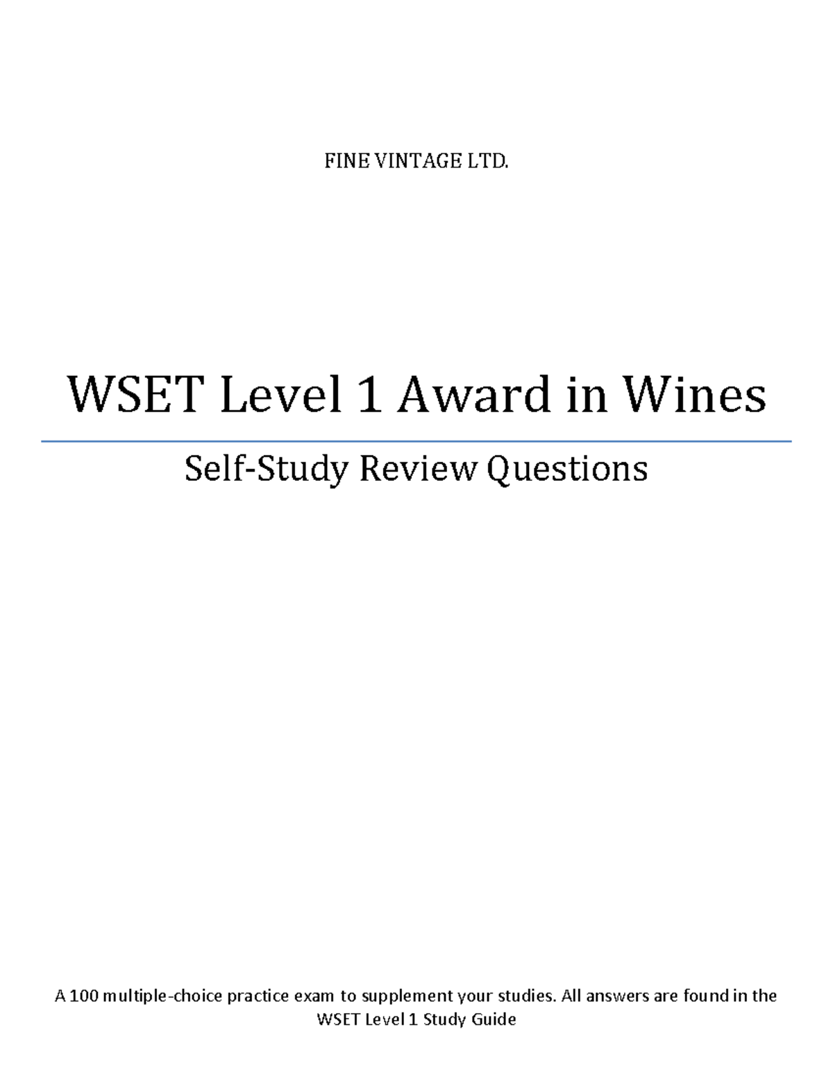 WSET Level 1 Practice Exam Review & Study Questions for Self-Assessment - Studocu