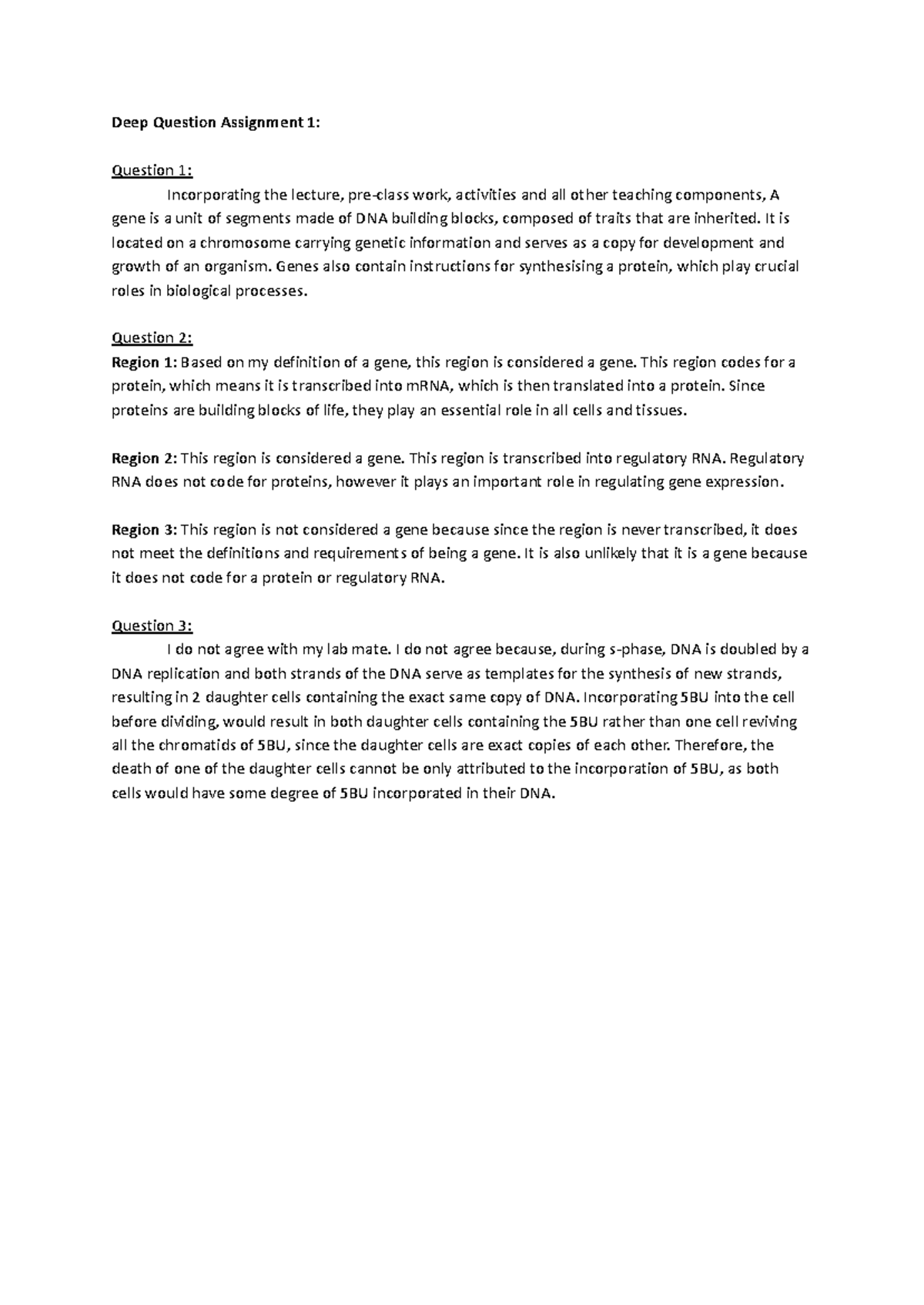 Deep Question Assignment 1 - It is located on a chromosome carrying ...