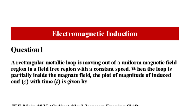 JEE Main 2025 Electromagnetic Induction Revision Notes - Studocu
