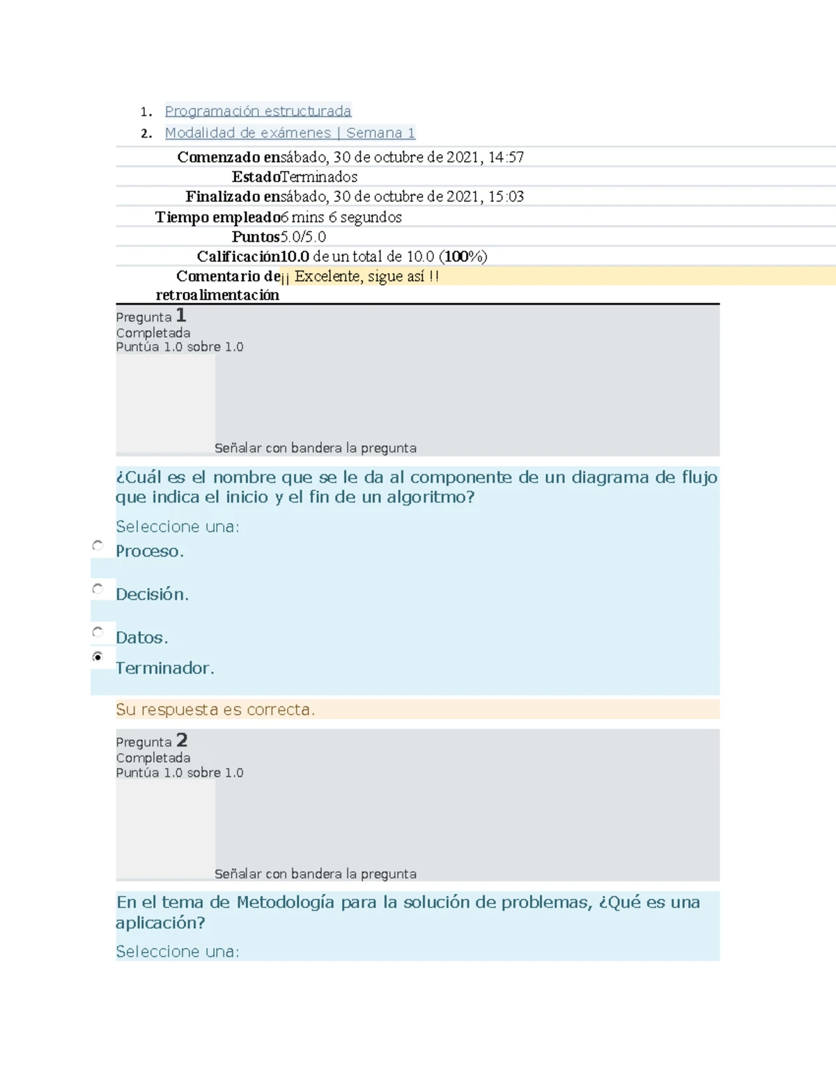 Examen Semana 3 Programación estructurada - ProgramaciÛn estructurada 1. Mis cursos 2 ...