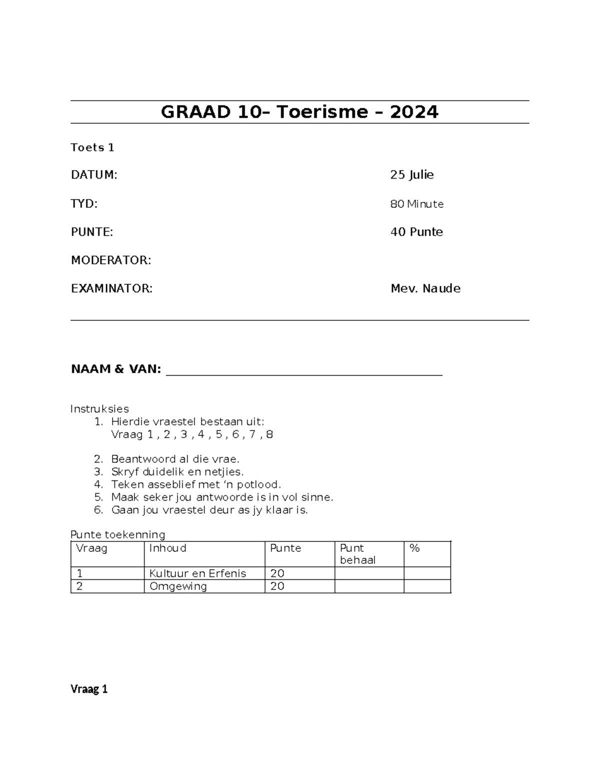 Graad 10 Toerisme Toets - 25 Julie 2024 (Toets 1) - Studocu