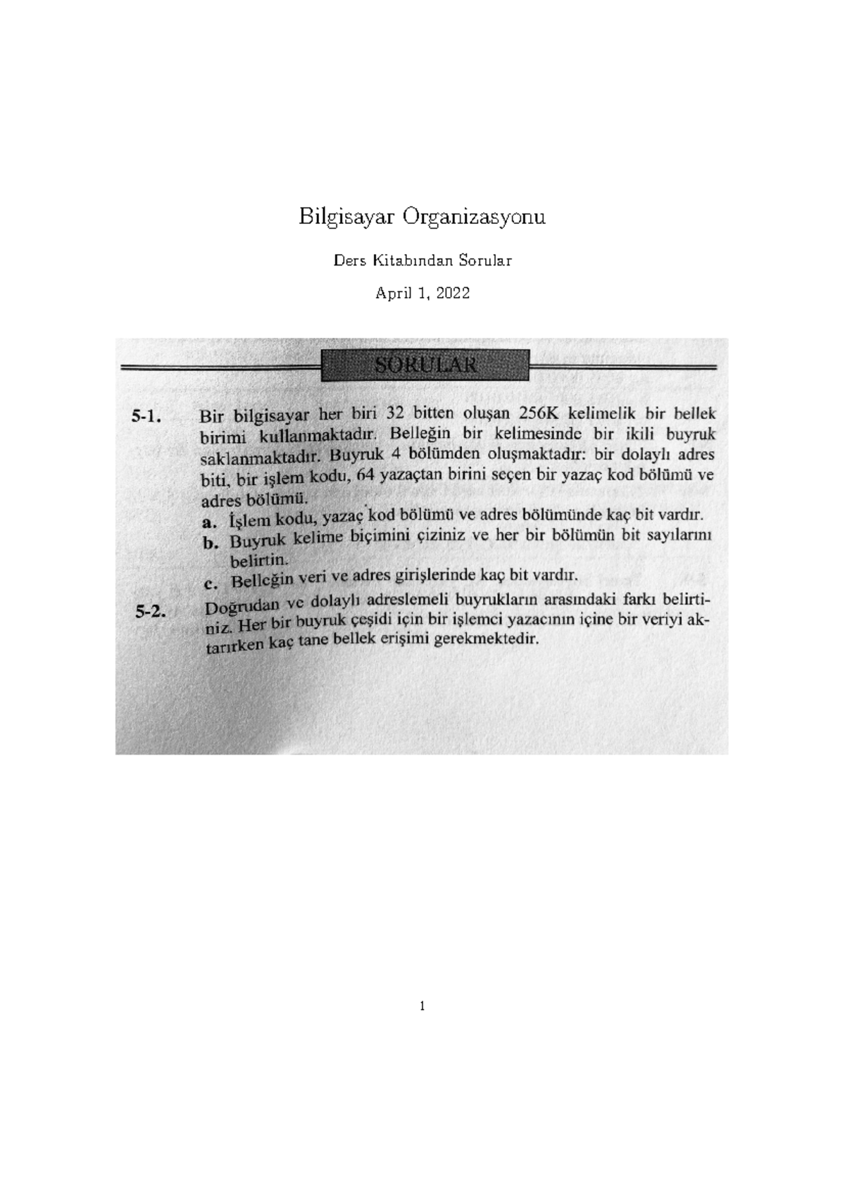 Sorular - asd - arabic studies - Bilgisayar Organizasyonu Ders ...