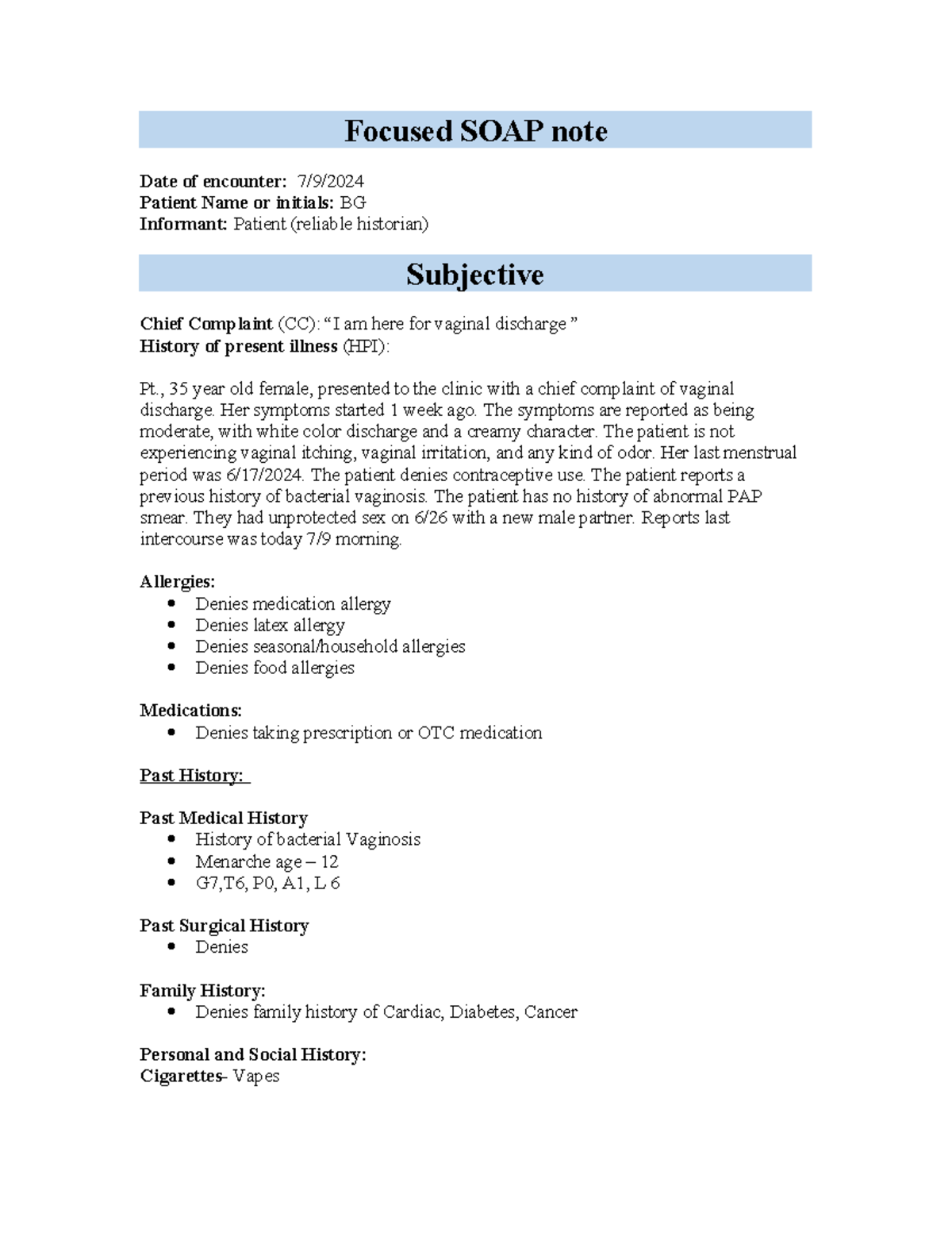 Sample note 3 - Soap note - Focused SOAP note Date of encounter: 7/9 ...
