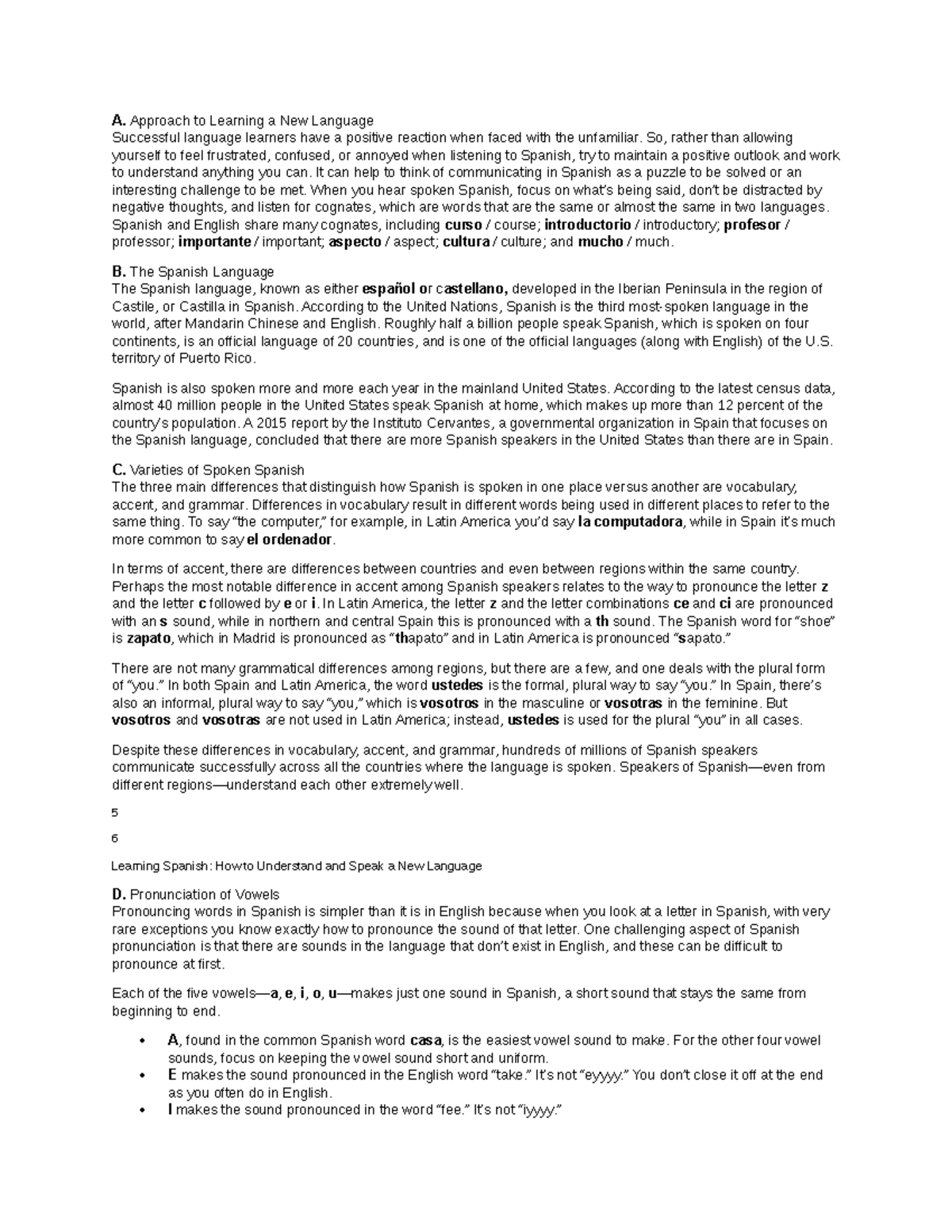 Spanish notes 1 - A. Approach to Learning a New Language Successful language learners have a ...