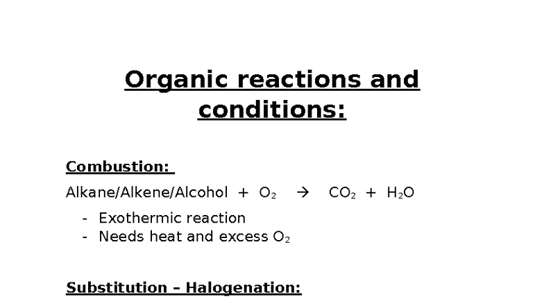 Organic Reactions and Conditions: Combustion, Substitution, Addition ...