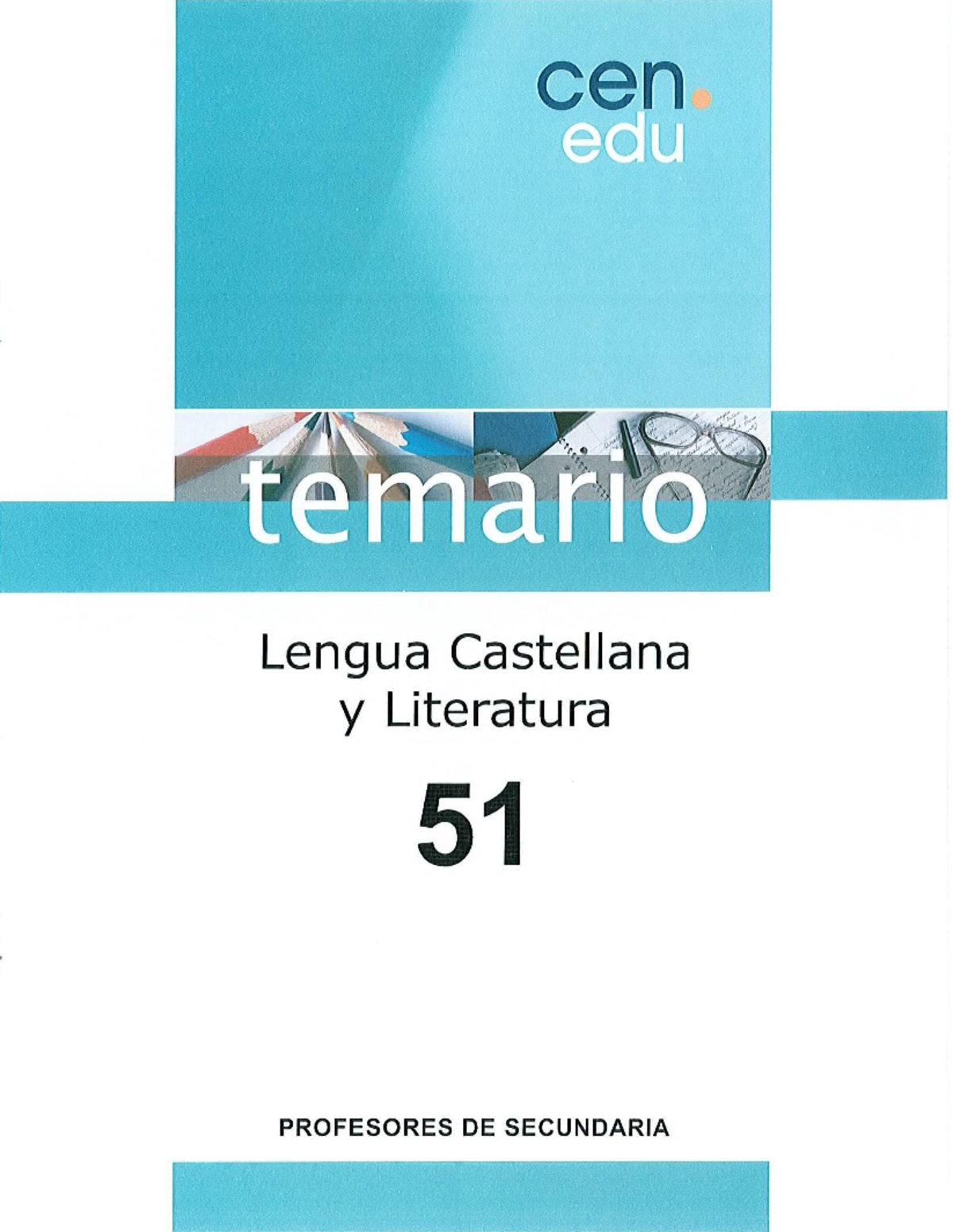 Tema 51 - Oposiciones - cen Lengua Castellana y Literatura 51 ...