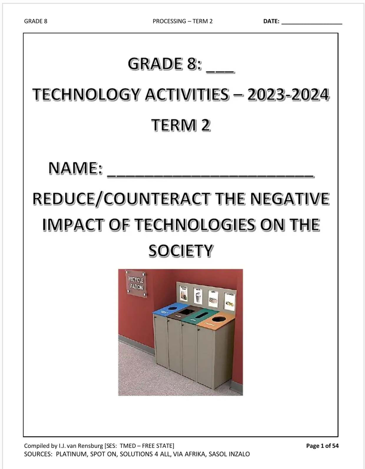 GRADE 8 TERM 2 TECHNOLOGY ACTIVITIES: IMPACT OF TECHNOLOGY ON SOCIETY ...