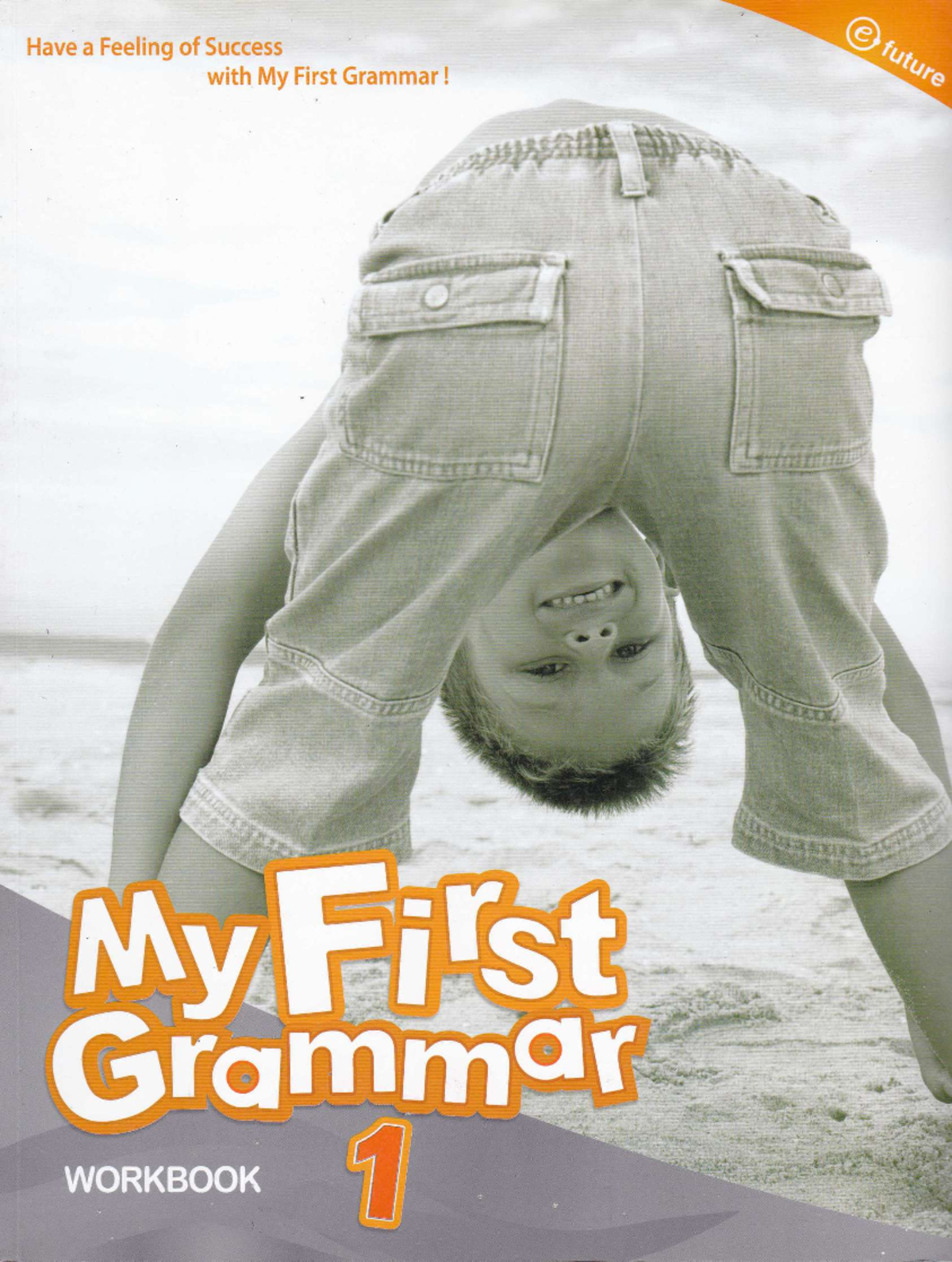 My First Grammar 1 Workbook: Engaging Activities for Young Learners ...