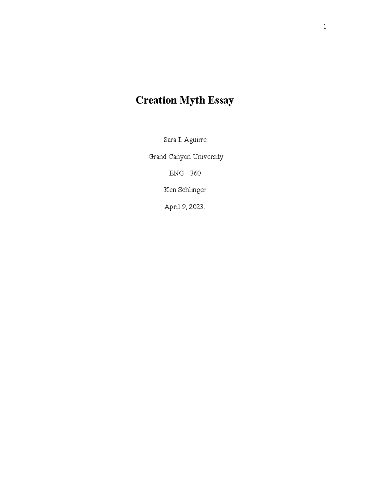 Topic 1 Creation Myth Essay - Creation Myth Essay Sara I. Aguirre Grand ...