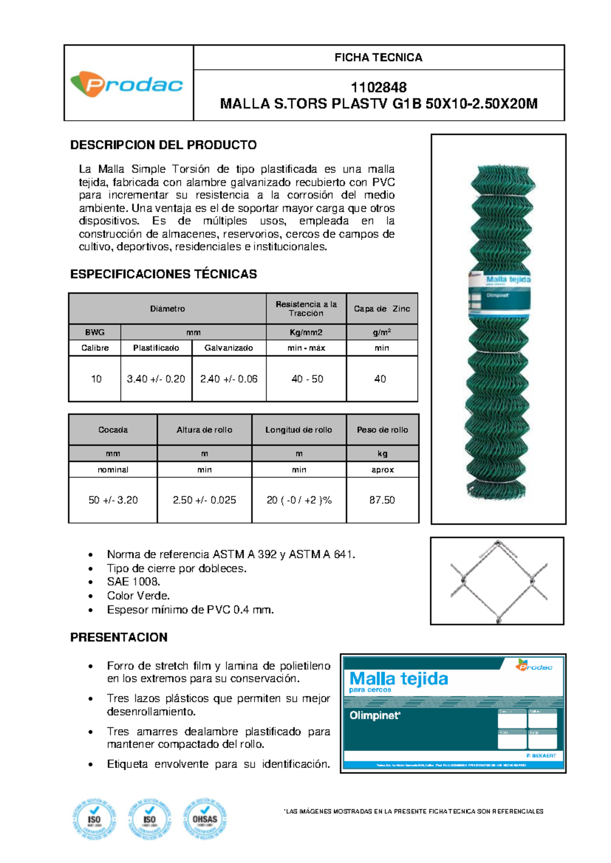 FT-002 Ficha Técnica: Malla S.TORS Plastv G1B 50X10-2, 50X20M - Studocu