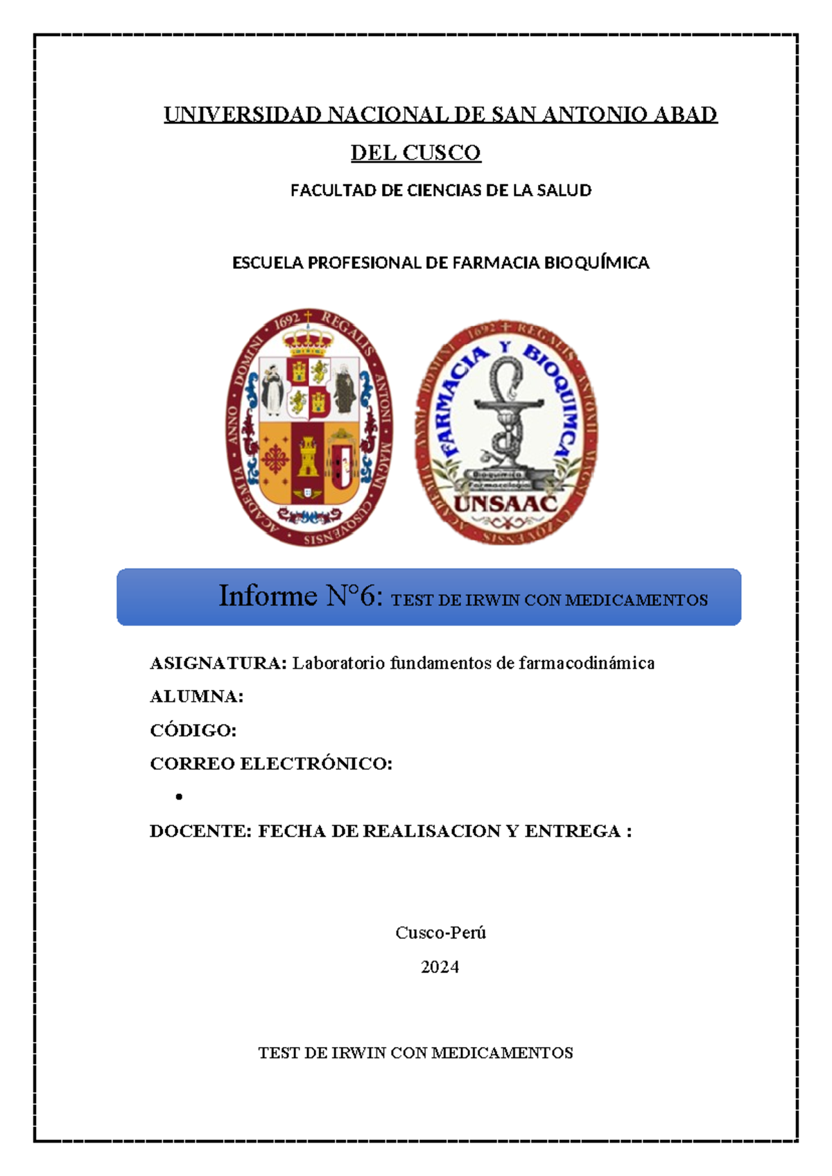 Informe N°6: Test de Irwin con Medicamentos - Farmacodinámica - Studocu