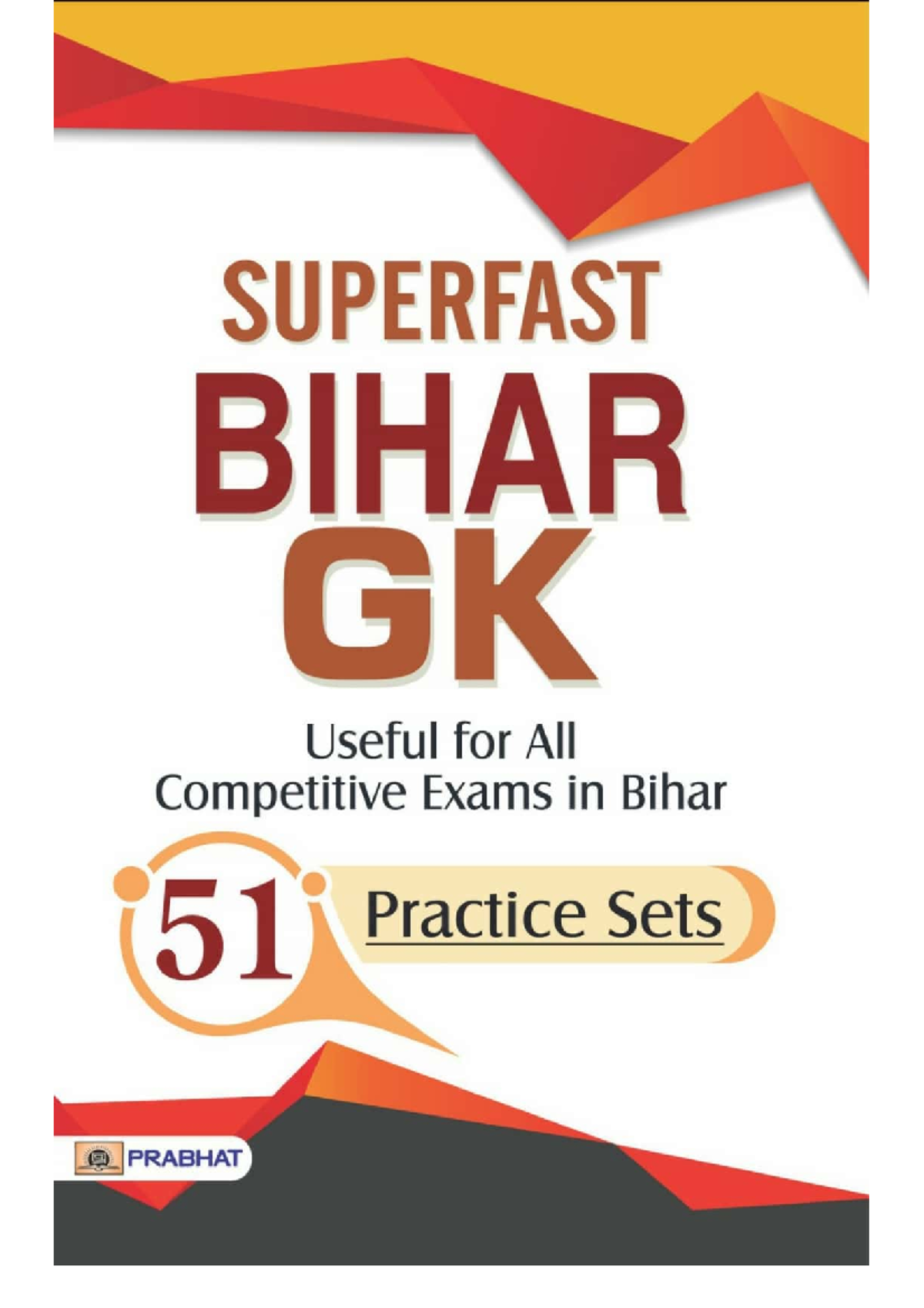 Bihar GK for Competitive Exams: 5 Practice Sets and Key Facts - Studocu