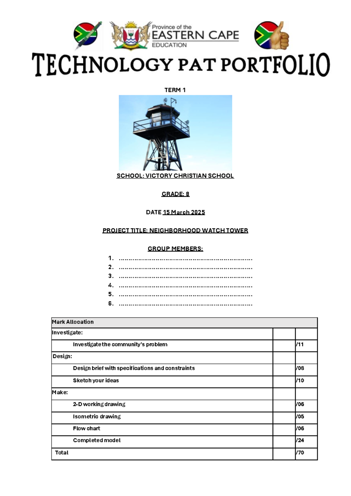 Grade 8 Tech GR 8 - Term 1 Mini PAT: Watch Tower Project Prep - Studocu