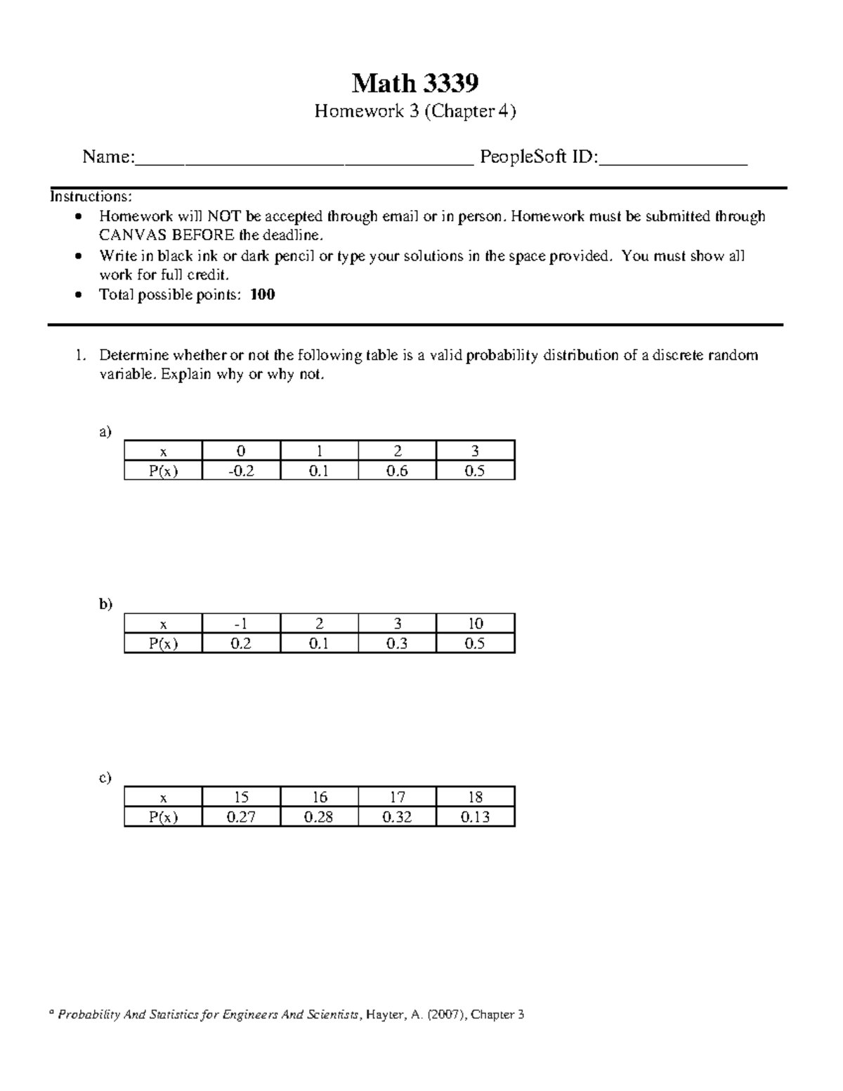 Hw3 2025 - homework - Math 3339 Homework 3 (Chapter 4 ) Name