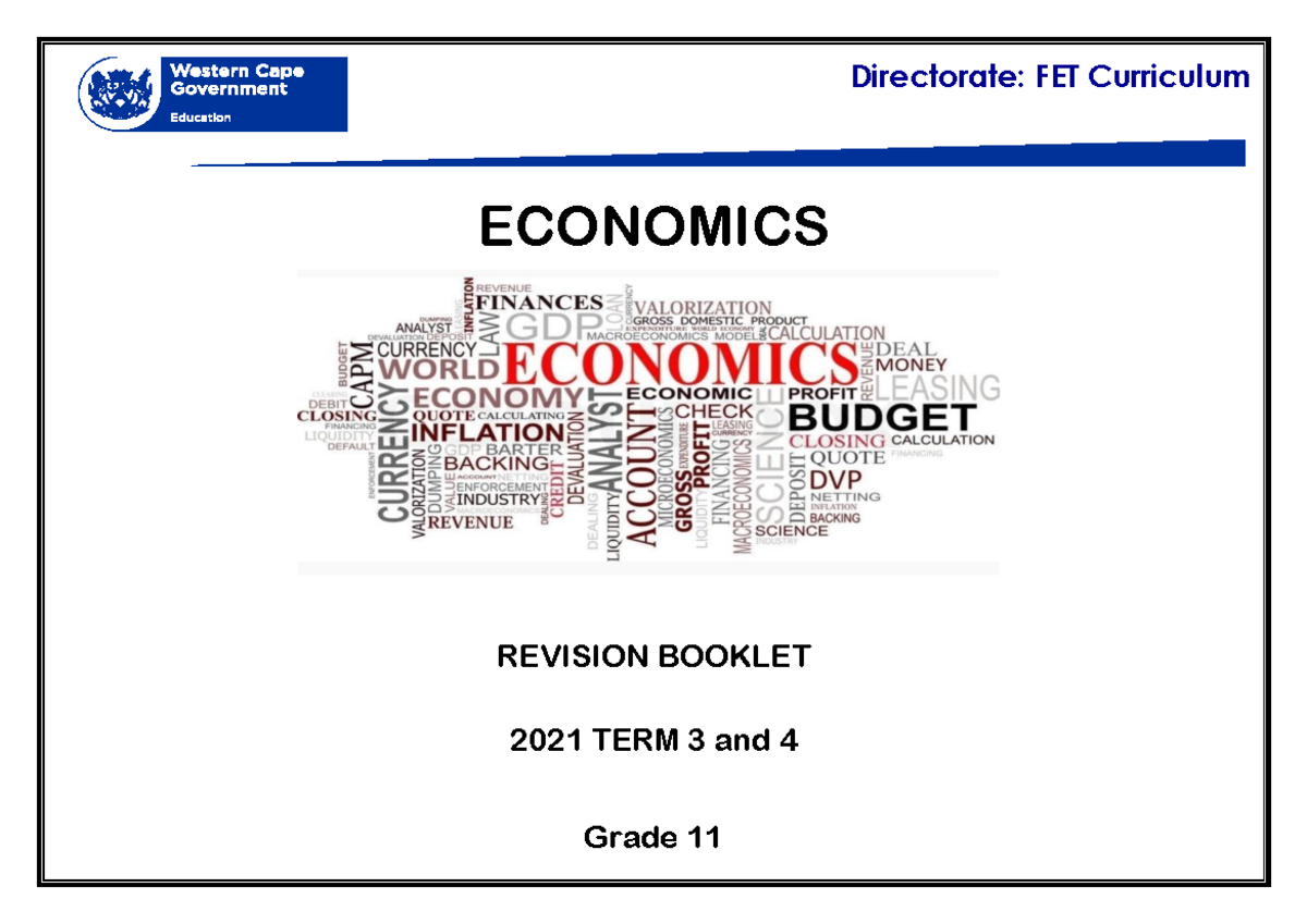 Grade 11 Economics Revision Notes for Terms 3 & 4 - 2021 - Studocu